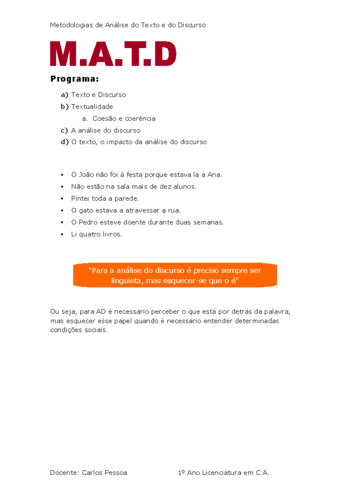Apontamentos aula MATD - Programa: a) Texto e Discurso b) Textualidade ...