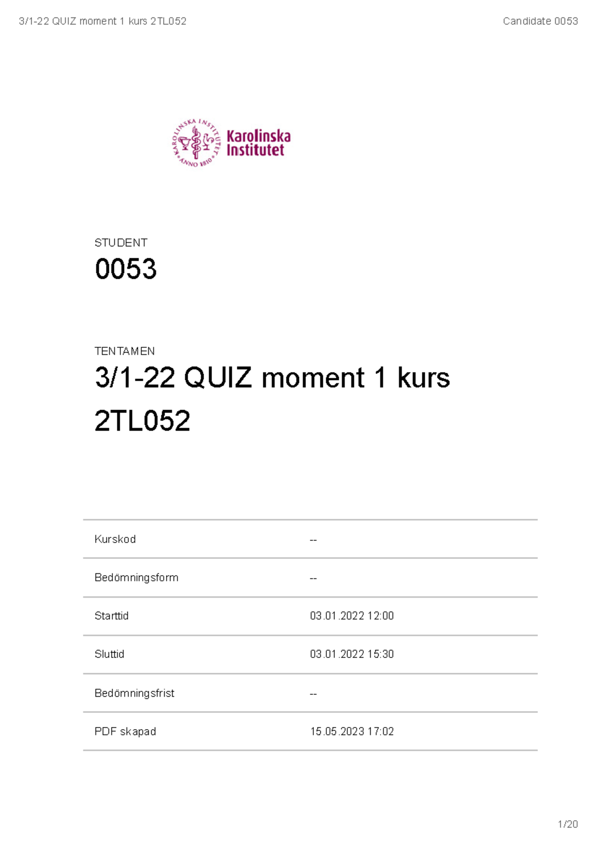 Quiz 1 osof - Kurskod - Bedömningsform - Starttid 03.01 12: Sluttid 03. ...