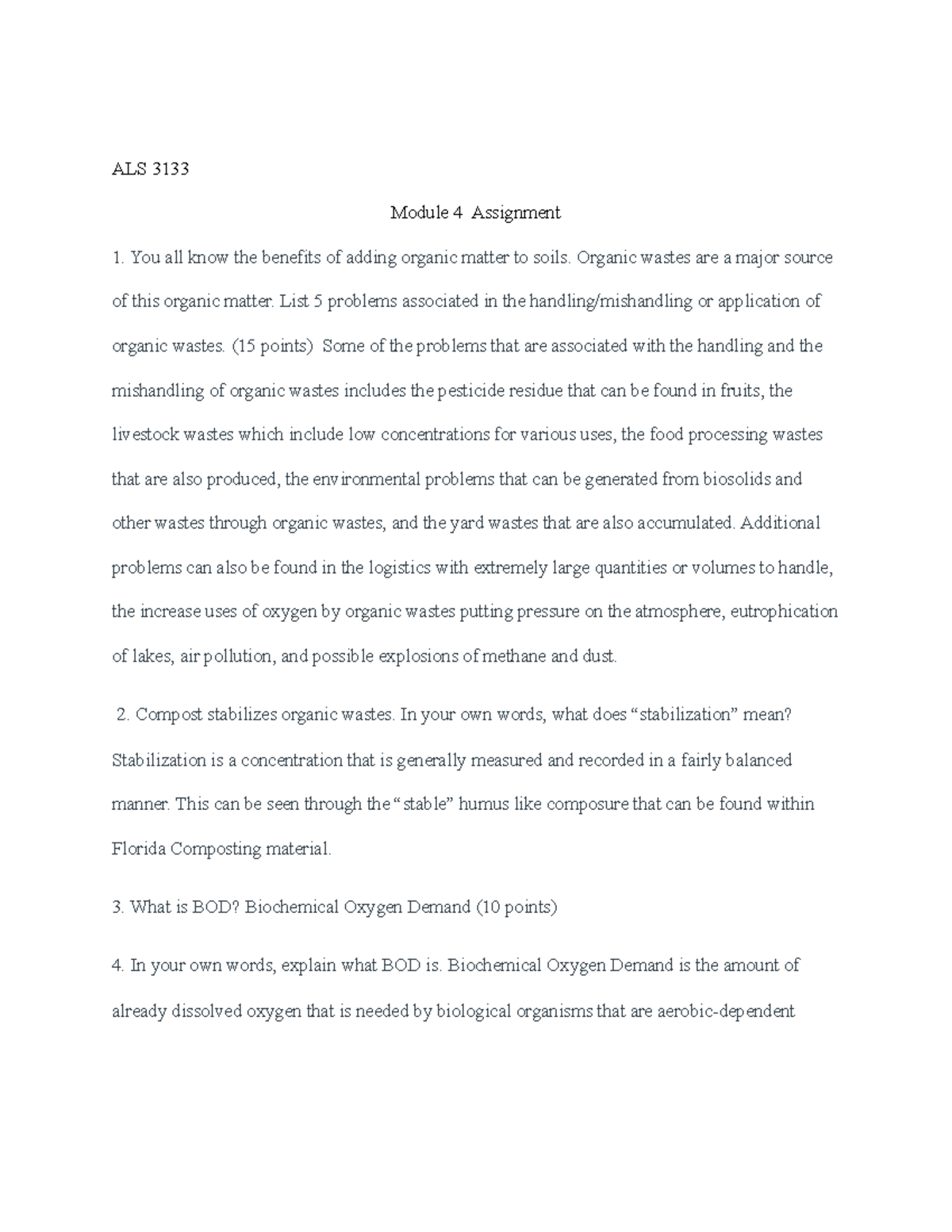 Ag Mod 4 Assignment - ALS 3133 Module 4 Assignment You all know the benefits of adding organic ...