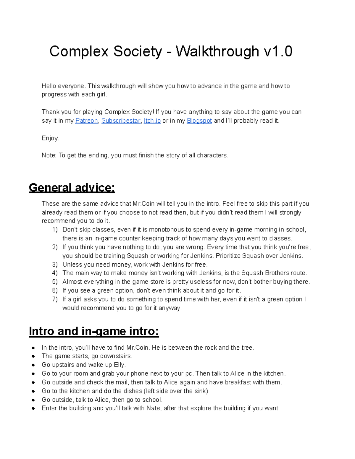 Complex Society - Walkthrough - Hello everyone. This walkthrough will show you how to advance in ...