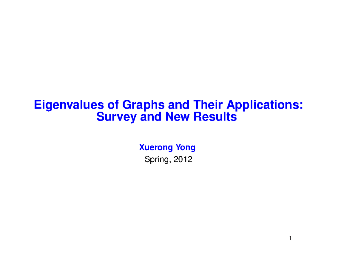 Eigenvalues applications - Eigenvalues of Graphs and Their Applications: Survey and New Results ...
