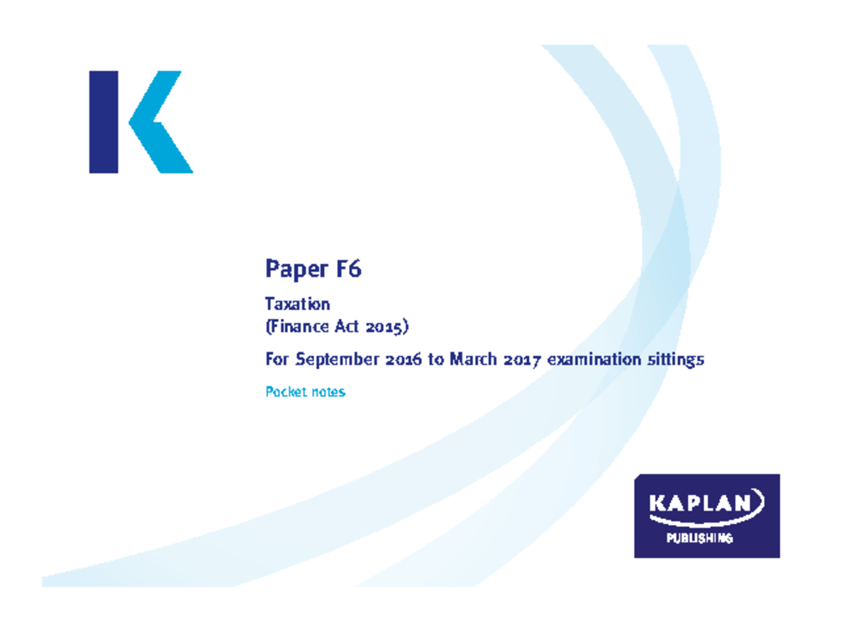 ACCA Paper F6 - Paper F Taxation (Finance Act 2015) For September 2016 ...