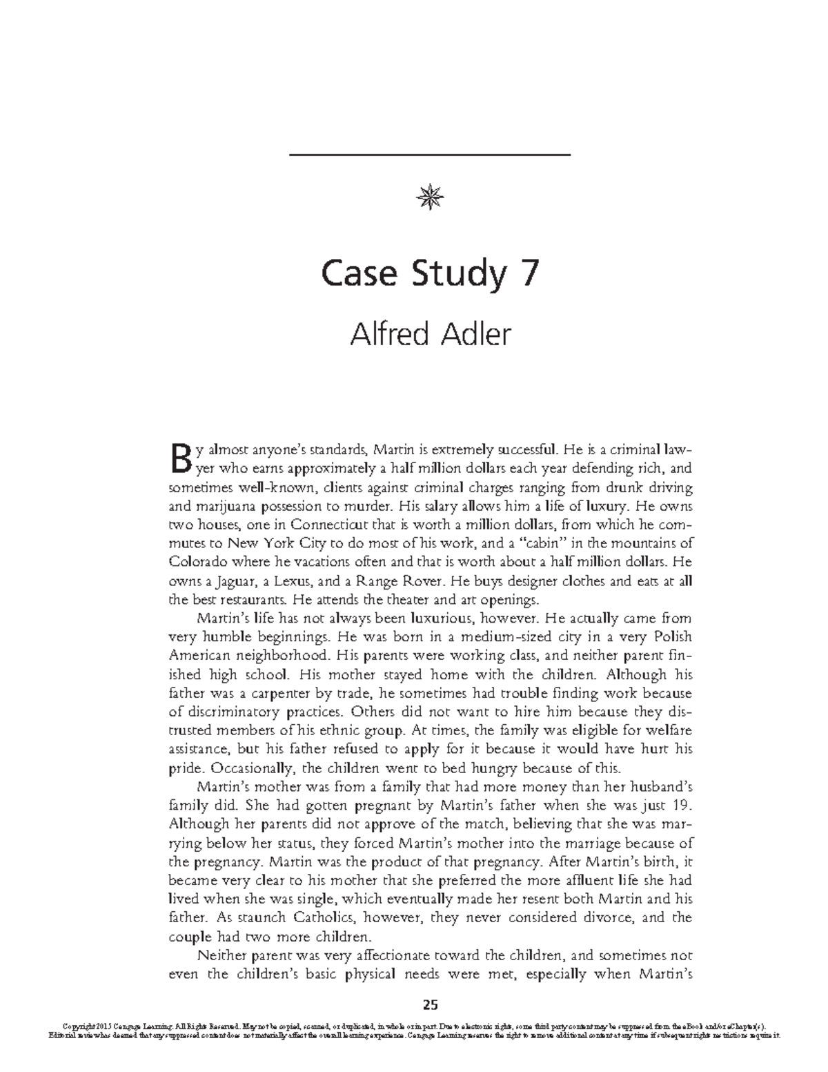 2 Case Alfred Adler - Psychology - Case Study 7 Alfred Adler B y almost anyone’s standards ...