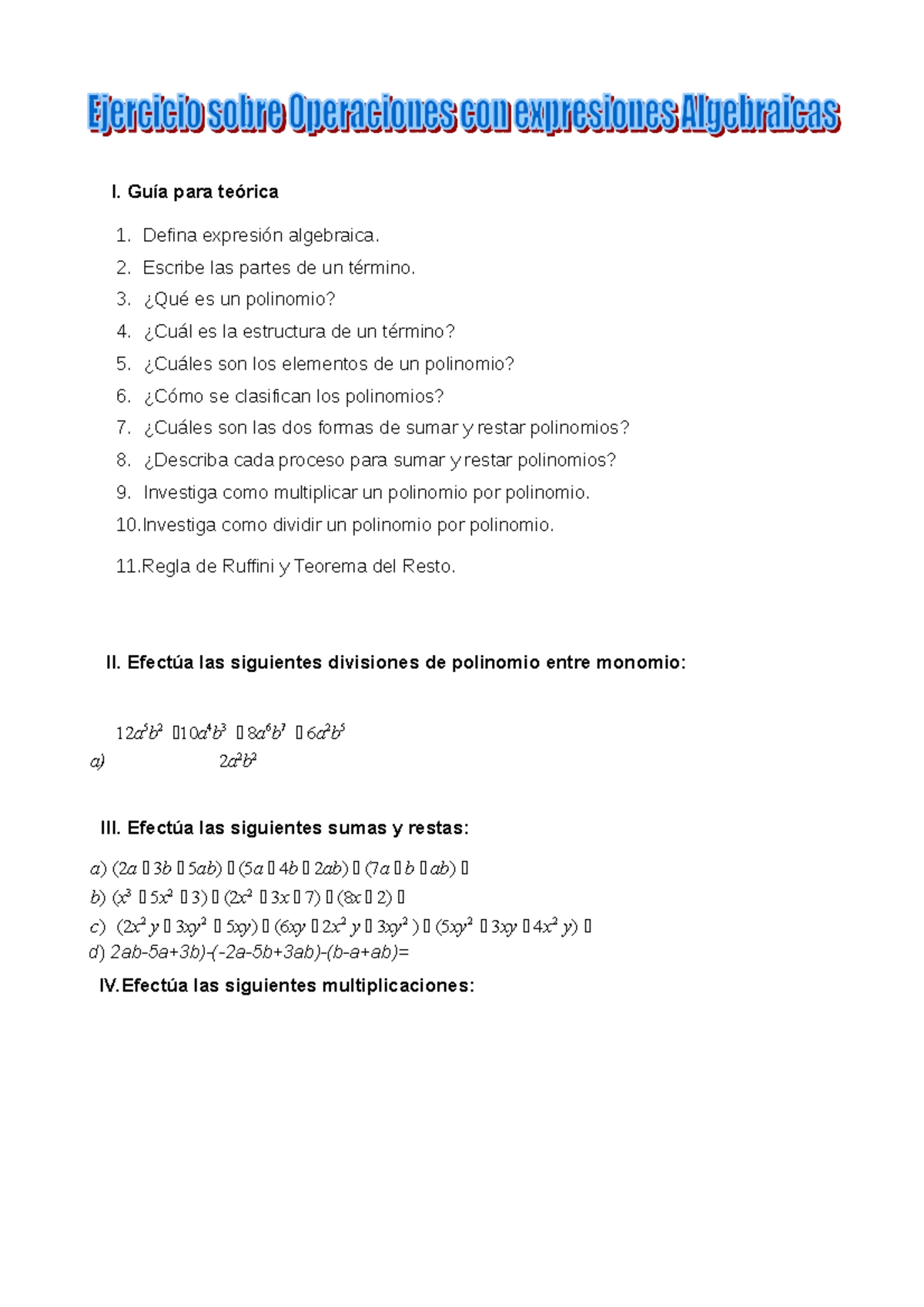 Tema I Algebra. - I. Guía para teórica 1. Defina expresión algebraica ...