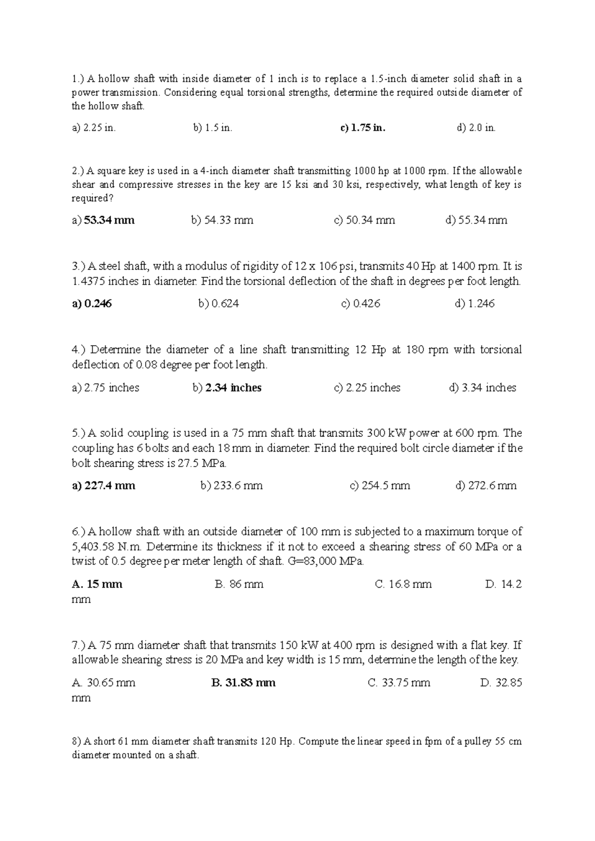 Topics 2 (Questions) - review only - 1.) A hollow shaft with inside ...