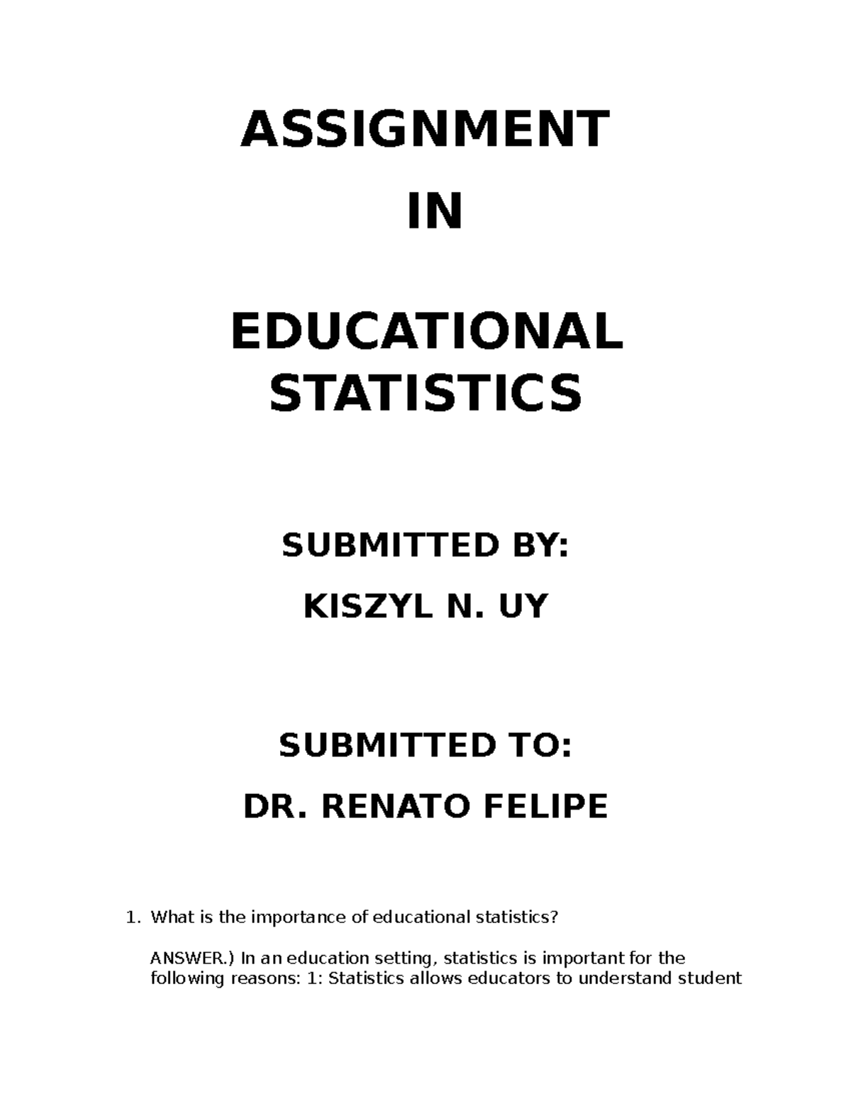 Assignment IN Educational Statistics - ASSIGNMENT IN EDUCATIONAL ...
