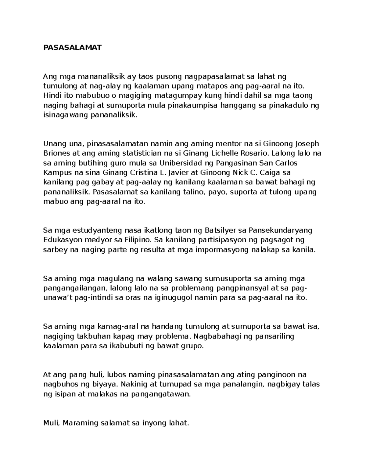 Pasasalamat - PASASALAMAT Ang mga mananaliksik ay taos pusong ...