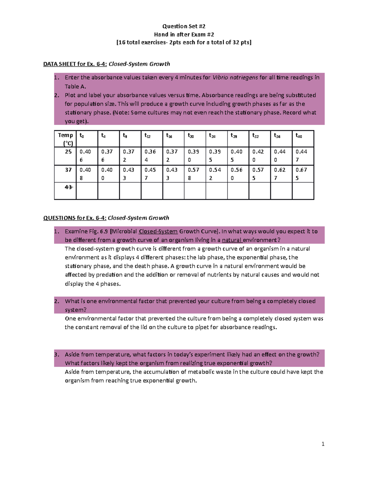 Question set #2 - 100 % on assignment - Hand in after Exam # [16 total exercises- 2pts each for ...
