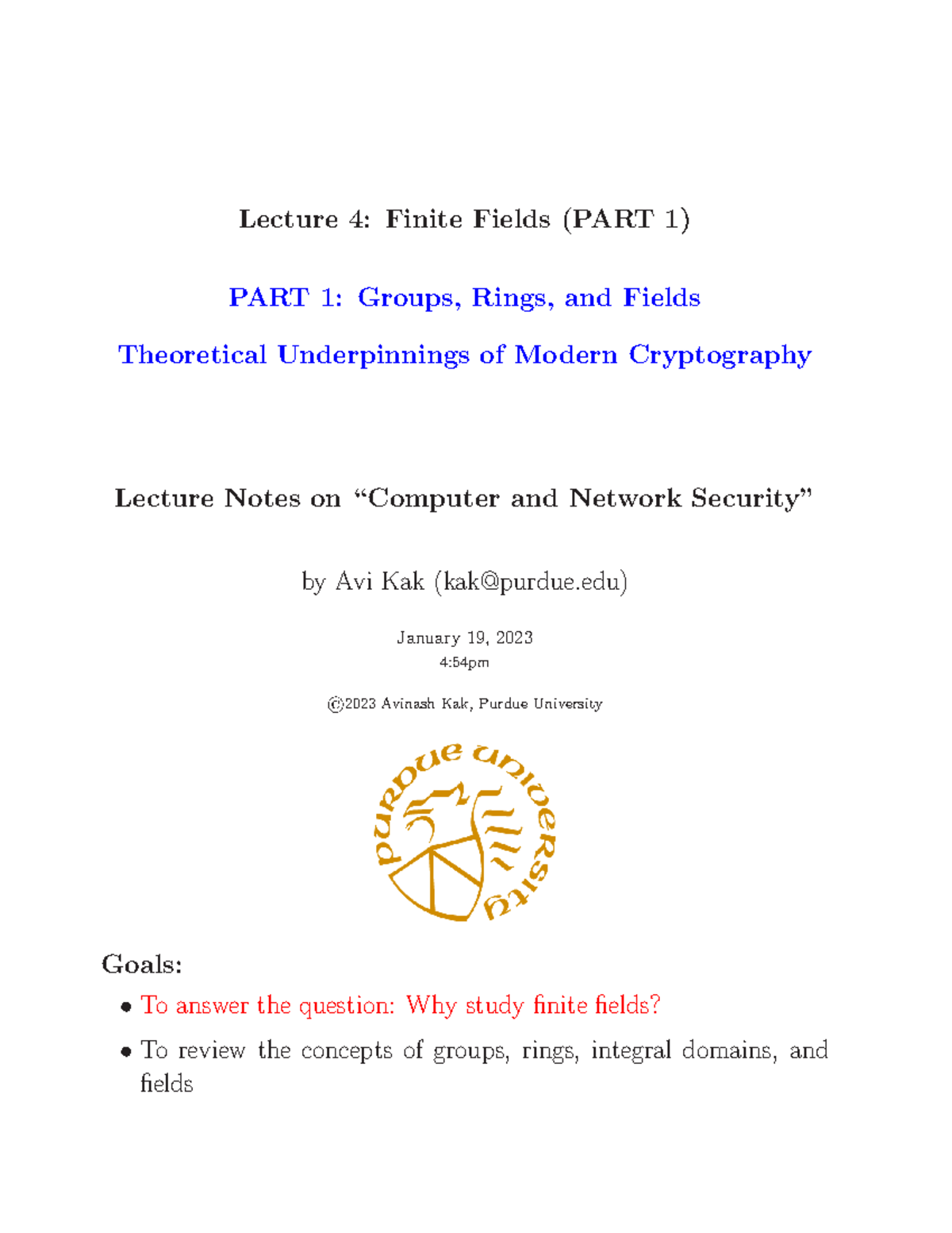 Lecture 4 - Lecture 4: Finite Fields (PART 1) PART 1: Groups, Rings, and Fields Theoretical ...