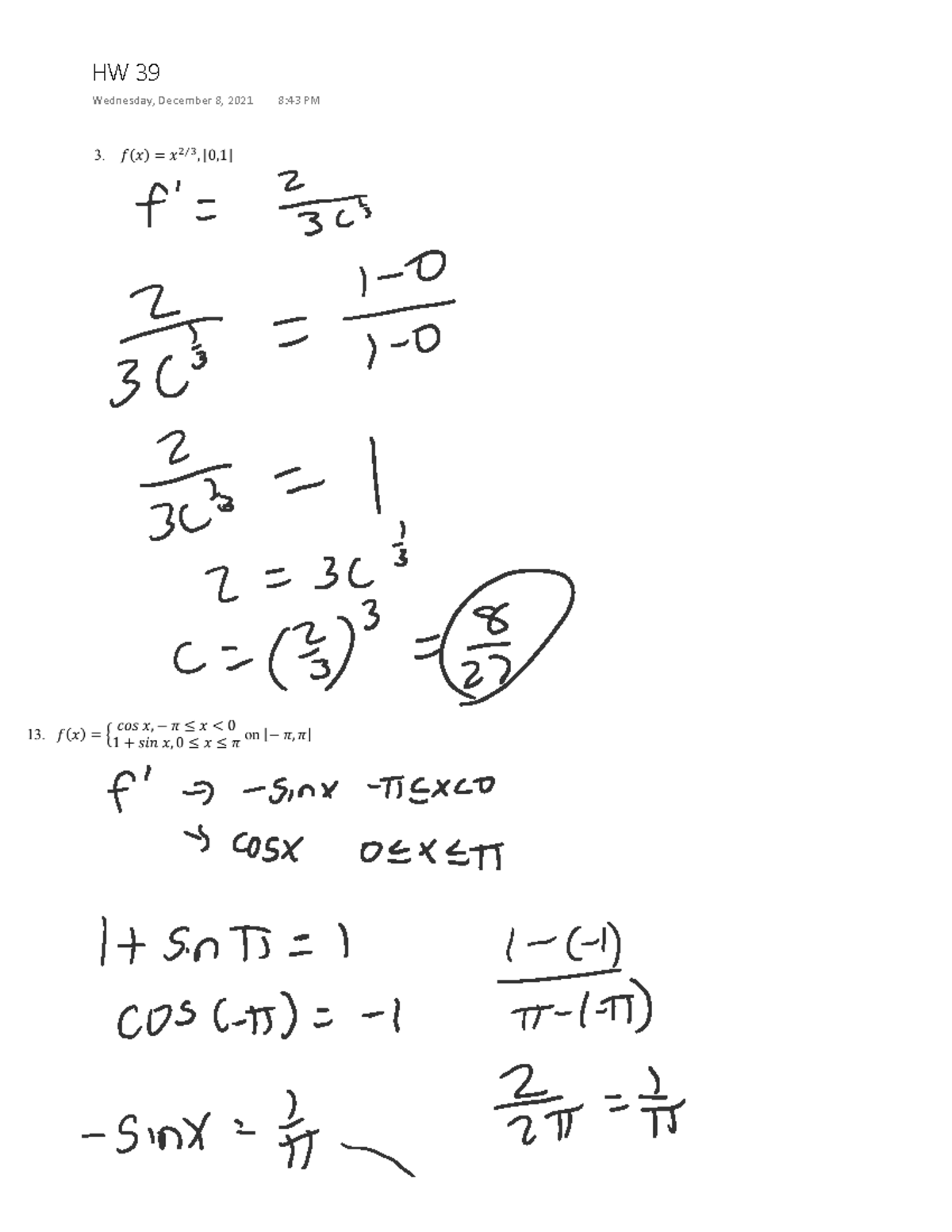 HW 39 - AP CALC BC HW - ,t ϯε tĞĚŶĞƐĚĂLJ͕ ĞĐĞŵďĞƌ Θ͕ ϮϬϮϭ Θ͗κϯ WD - Studocu