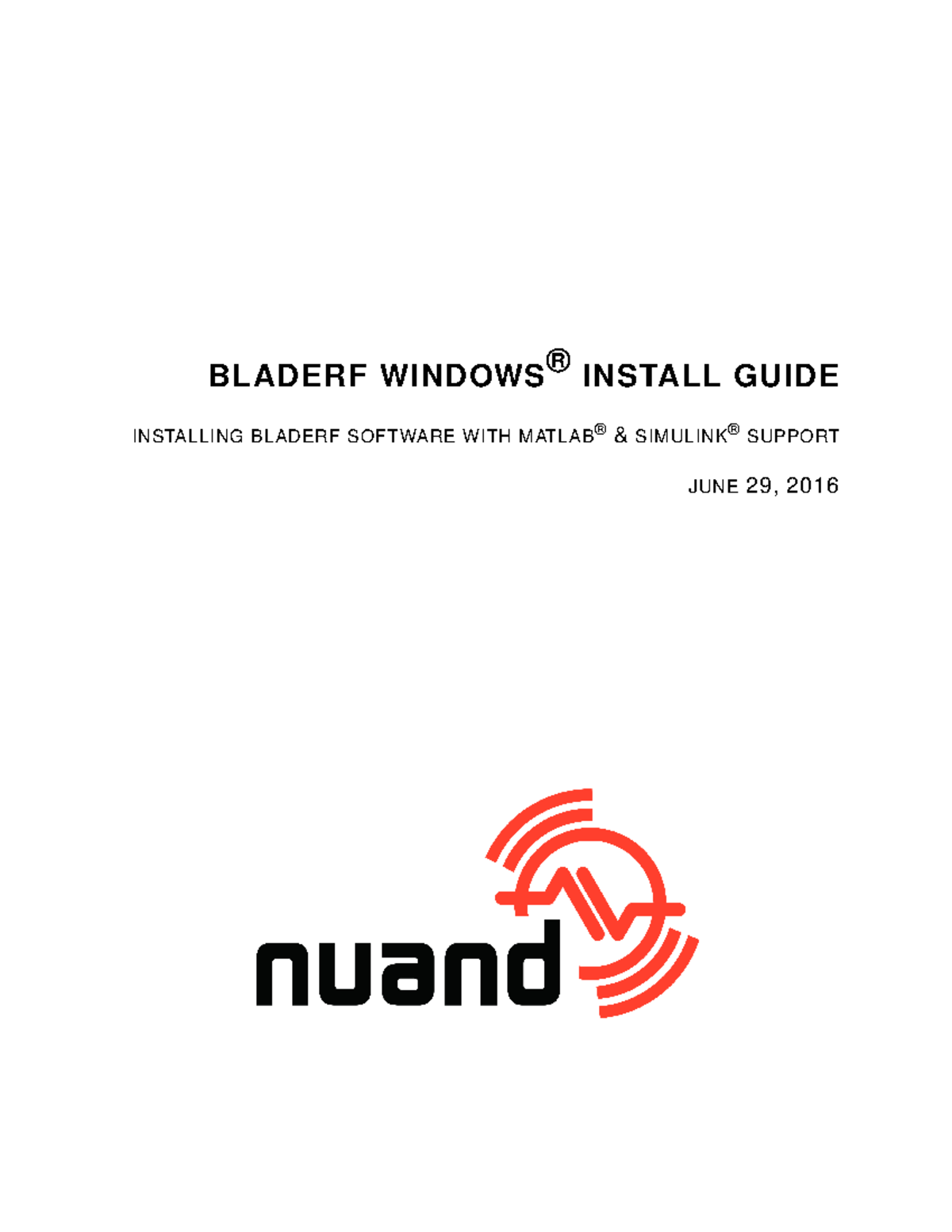 Blade RF windows installer - BLADERF WINDOWS ® INSTALL GUIDE INSTALLING BLADERF SOFTWARE WITH ...
