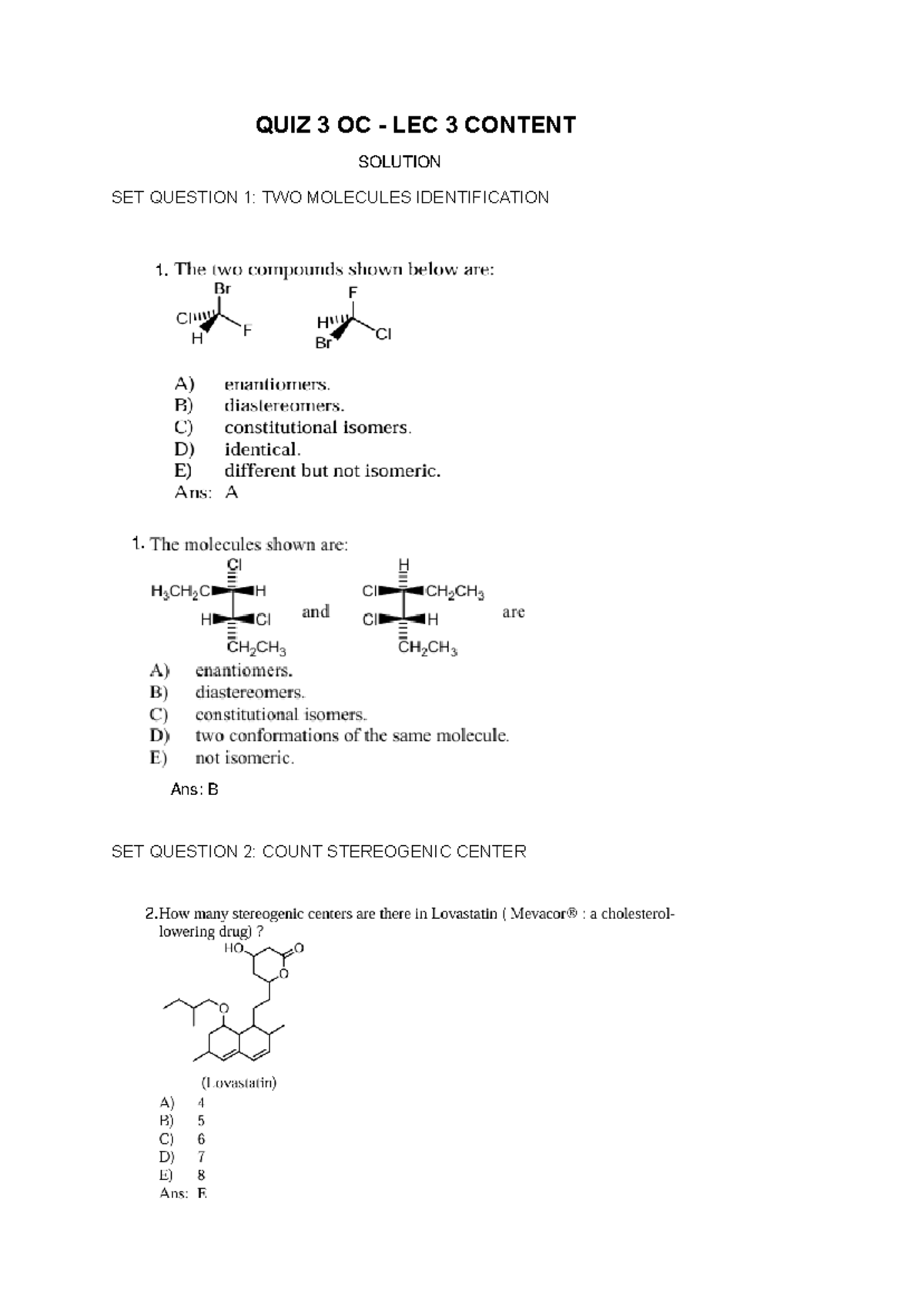 QUIZ 3-OC- Solution - Organic chemistry - QUIZ 3 OC - LEC 3 CONTENT - DEMO SET QUESTION 1: TWO ...