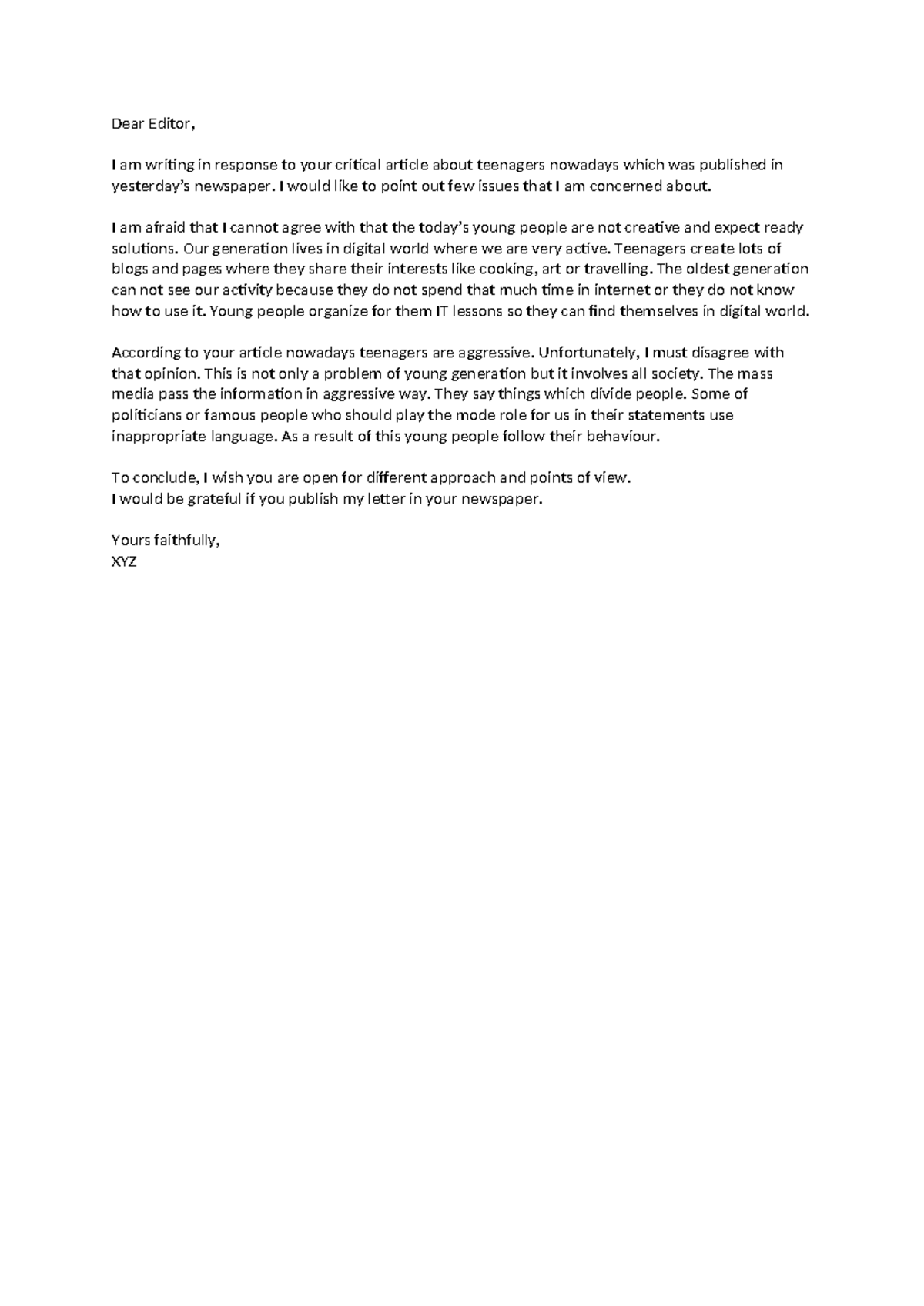 Angielski list formalny copy - Dear Editor, I am writing in response to ...