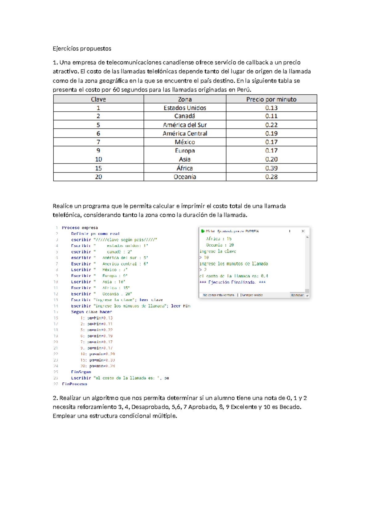 Separata de trabajo 07 – Estructuras condicionales múltiples - Ejercicios propuestos Una empresa ...