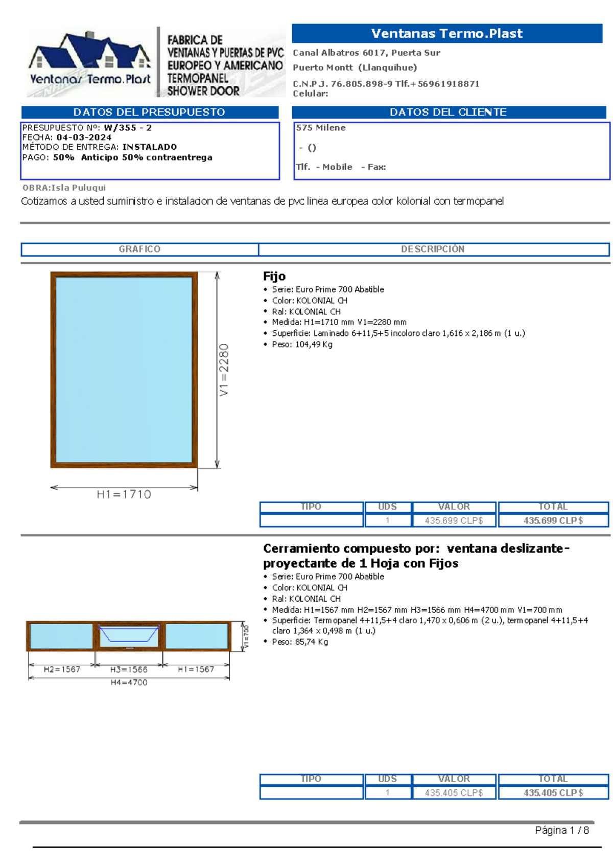 Cotizacion ventanas y puertas de pvc color kolonial con termopanel. Sra Milene - OBRA:Isla ...