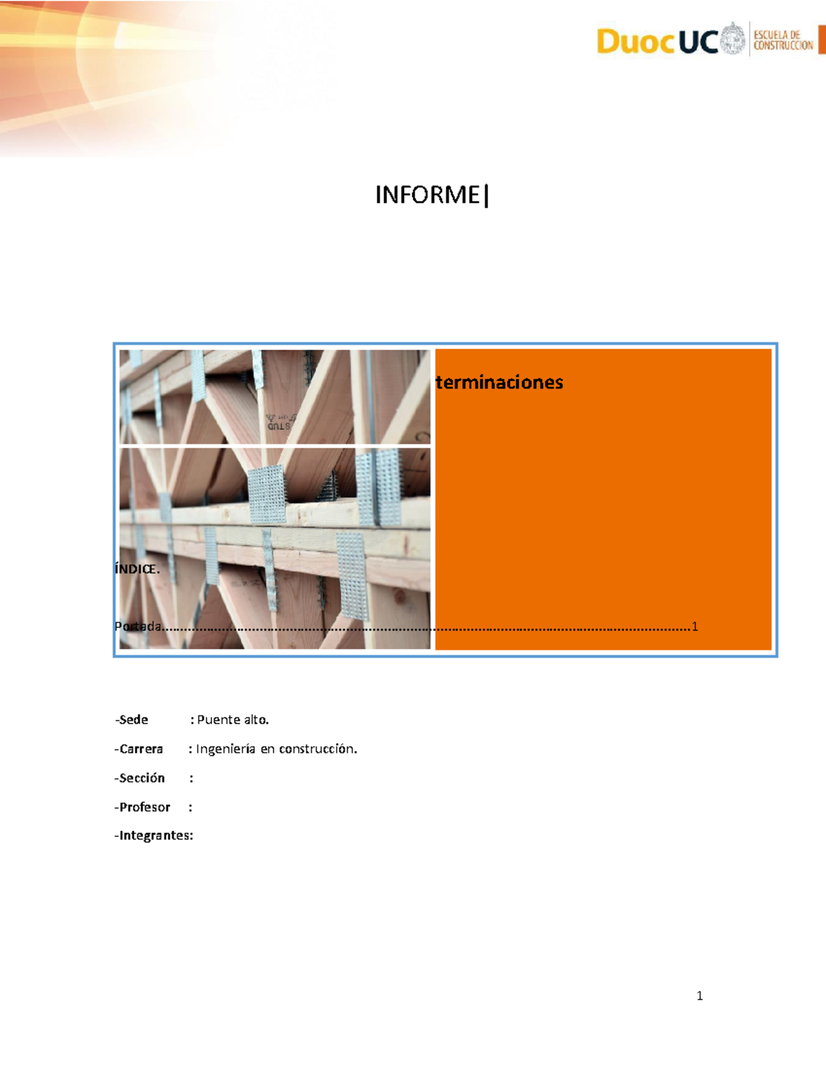 Terminaciones - INFORME| Sede : Puente alto. -Carrera : Ingeniería en ...