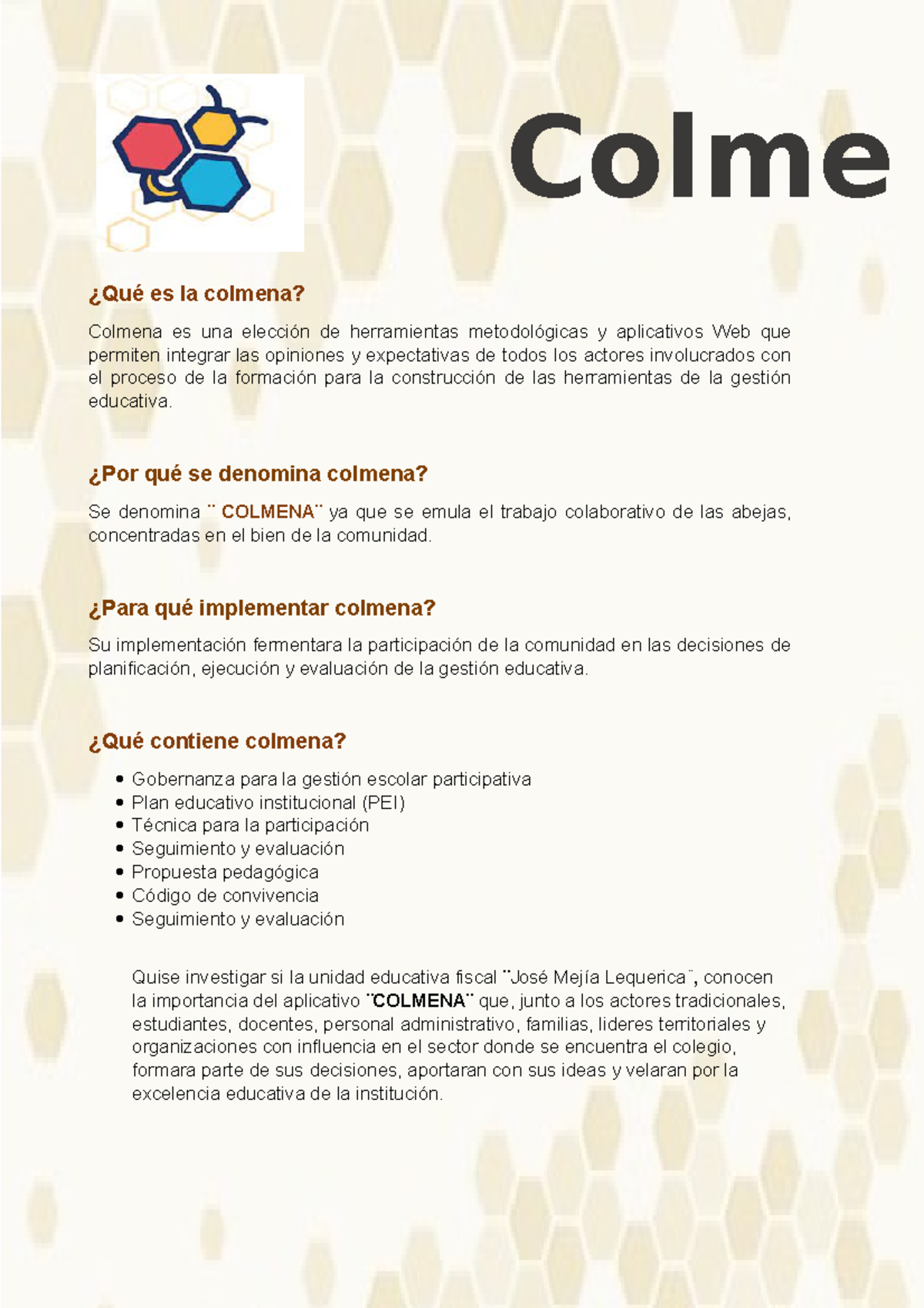 Qué es la colmena - METODOLOGIA - ¿Qué es la colmena? Colmena es una ...