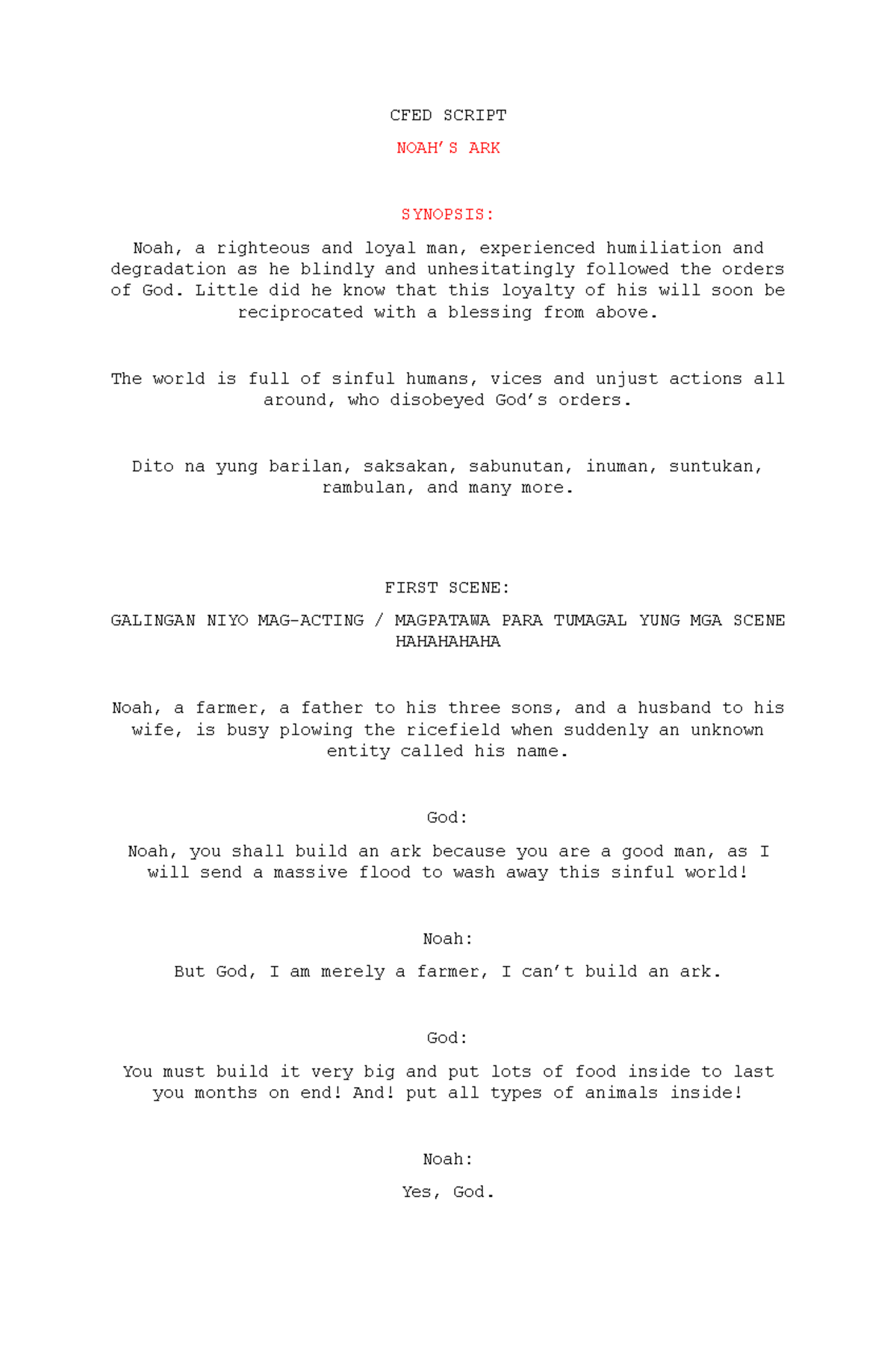 CFED Script (Noah's Ark) - CFED SCRIPT NOAH’S ARK SYNOPSIS: Noah, a ...