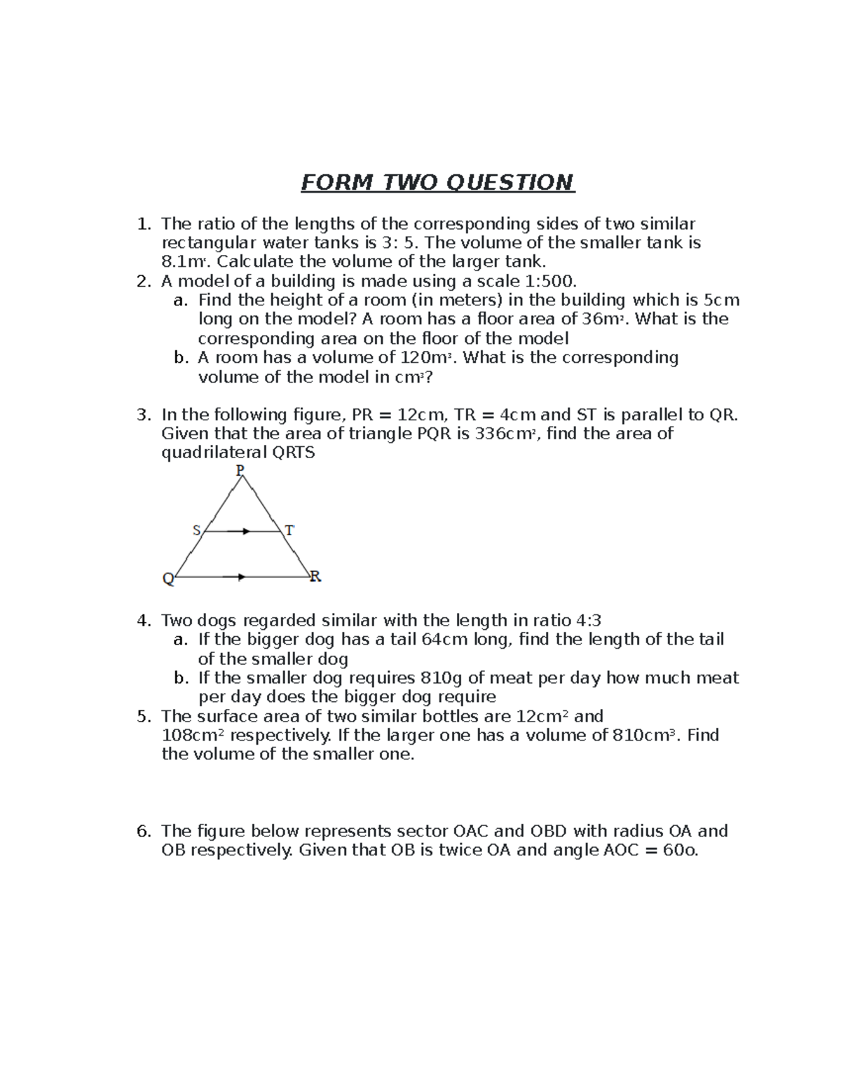 FORM TWO Question Saturday - FORM TWO QUESTION The ratio of the lengths ...