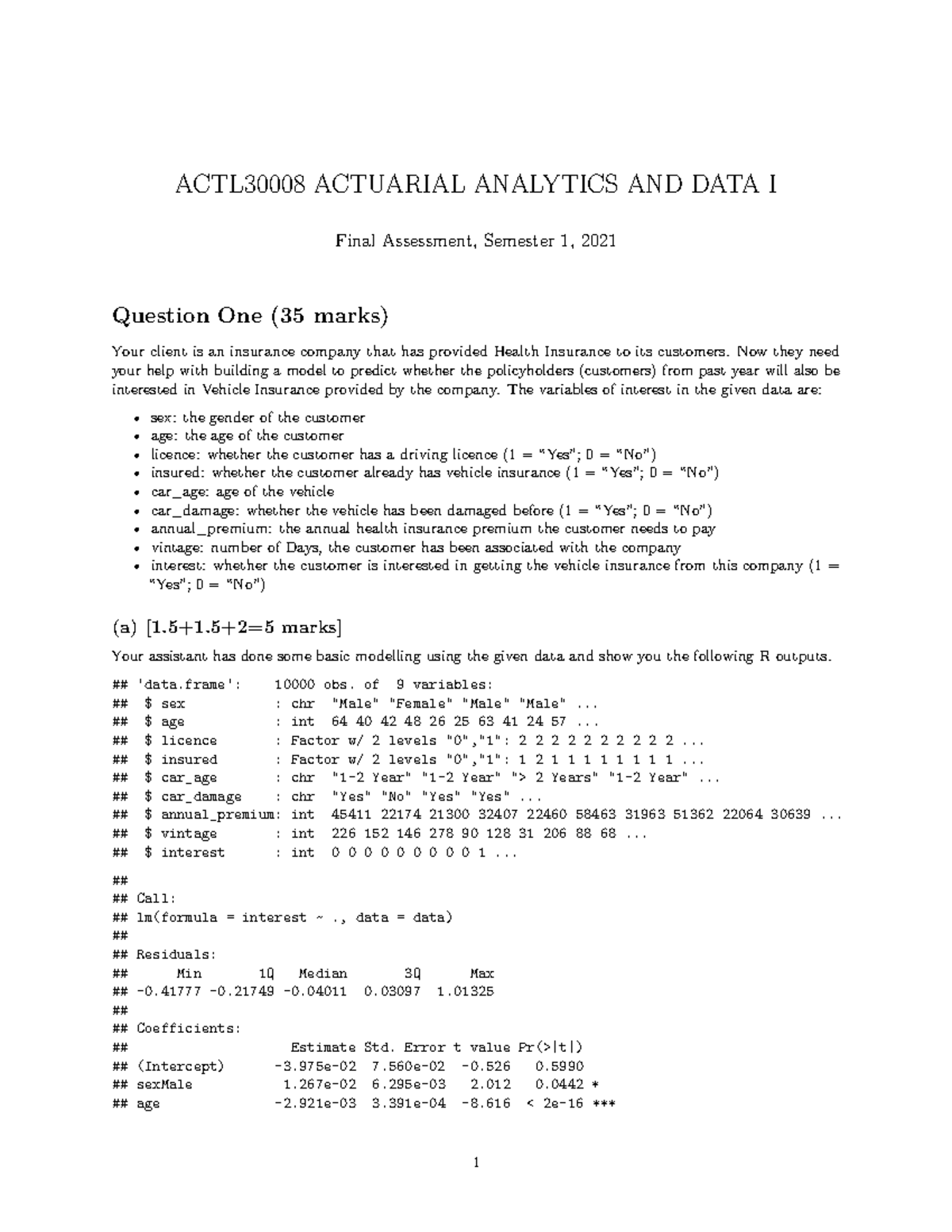 ACTL30008 final 2021 - exam - ACTL30008 ACTUARIAL ANALYTICS AND DATA I Final Assessment ...