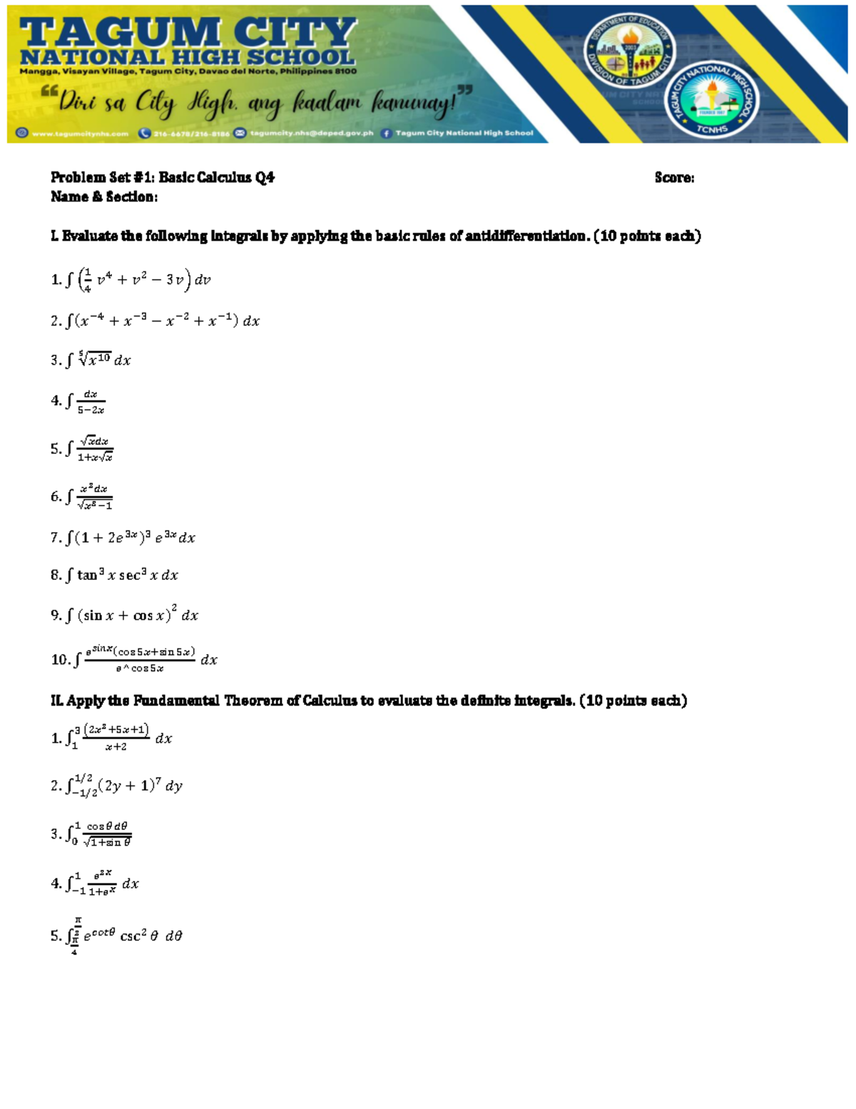 Problem Set 1 Q4 - none - Problem Set #1: Basic Calculus Q4 Score: Name & Section: I. Evaluate ...