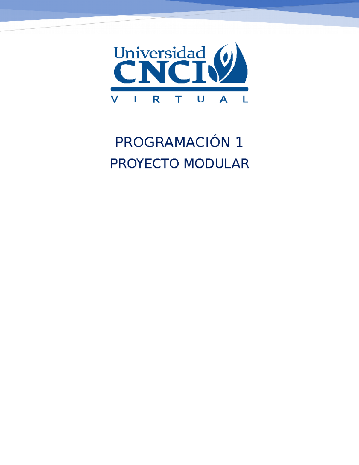 Proyecto modular - Programación 1 - PROGRAMACIÓN 1 PROYECTO MODULAR INTRODUCCIÓN En el siguiente ...