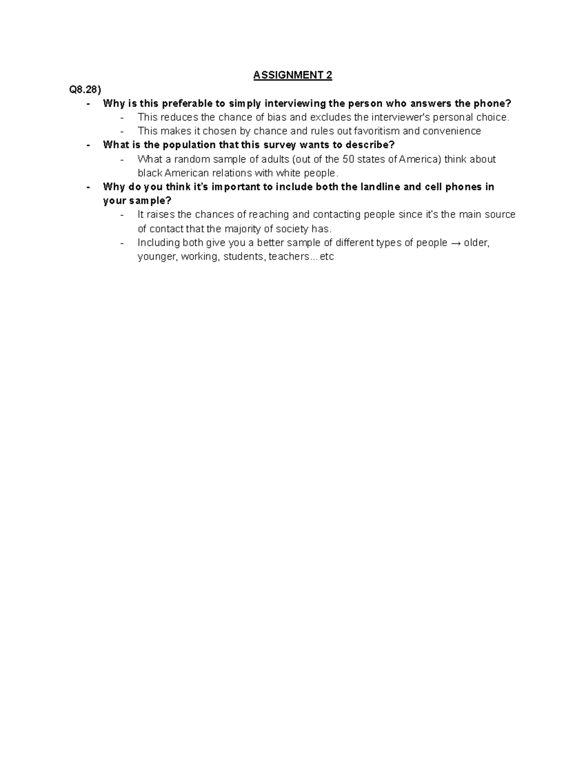 STAT 201 assignment 2 (11) - ASSIGNMENT 2 Q8) Why is this preferable to simply interviewing the ...