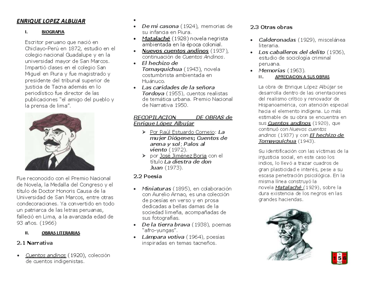 Triptico Enrique Lopez - ENRIQUE LOPEZ ALBUJAR I. BIOGRAFIA Escritor peruano que naciÛ en - Studocu