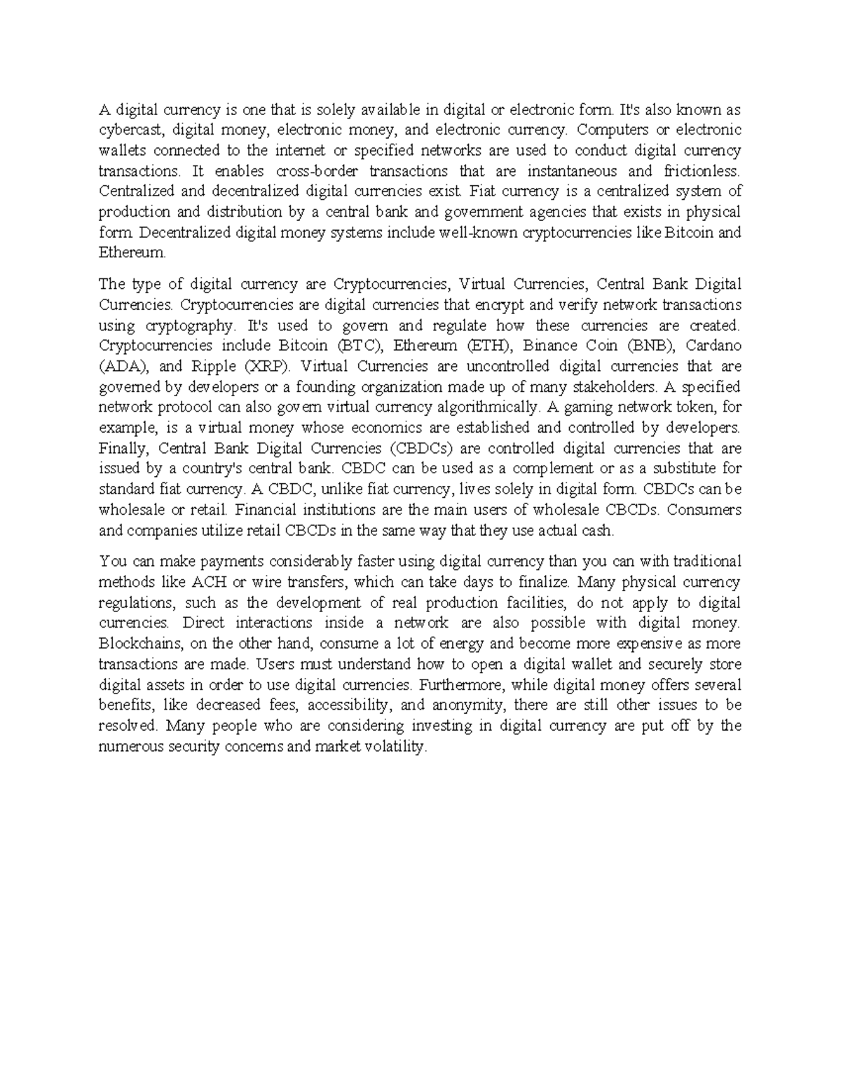 Digital currency insight - A digital currency is one that is solely ...