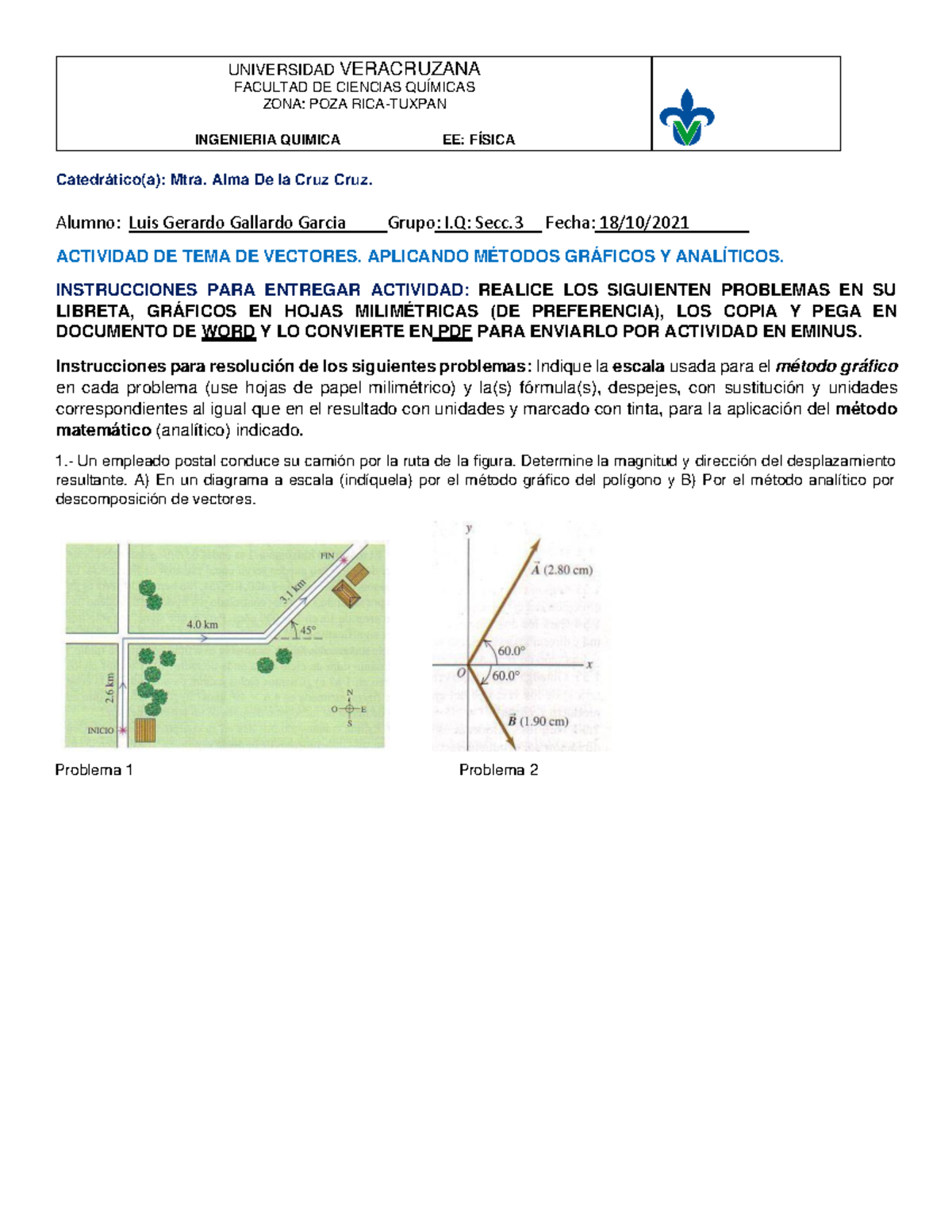 Actividad 1.3. Ejerc de Vectores para reforzar el tema - UNIVERSIDAD VERACRUZANA FACULTAD DE ...