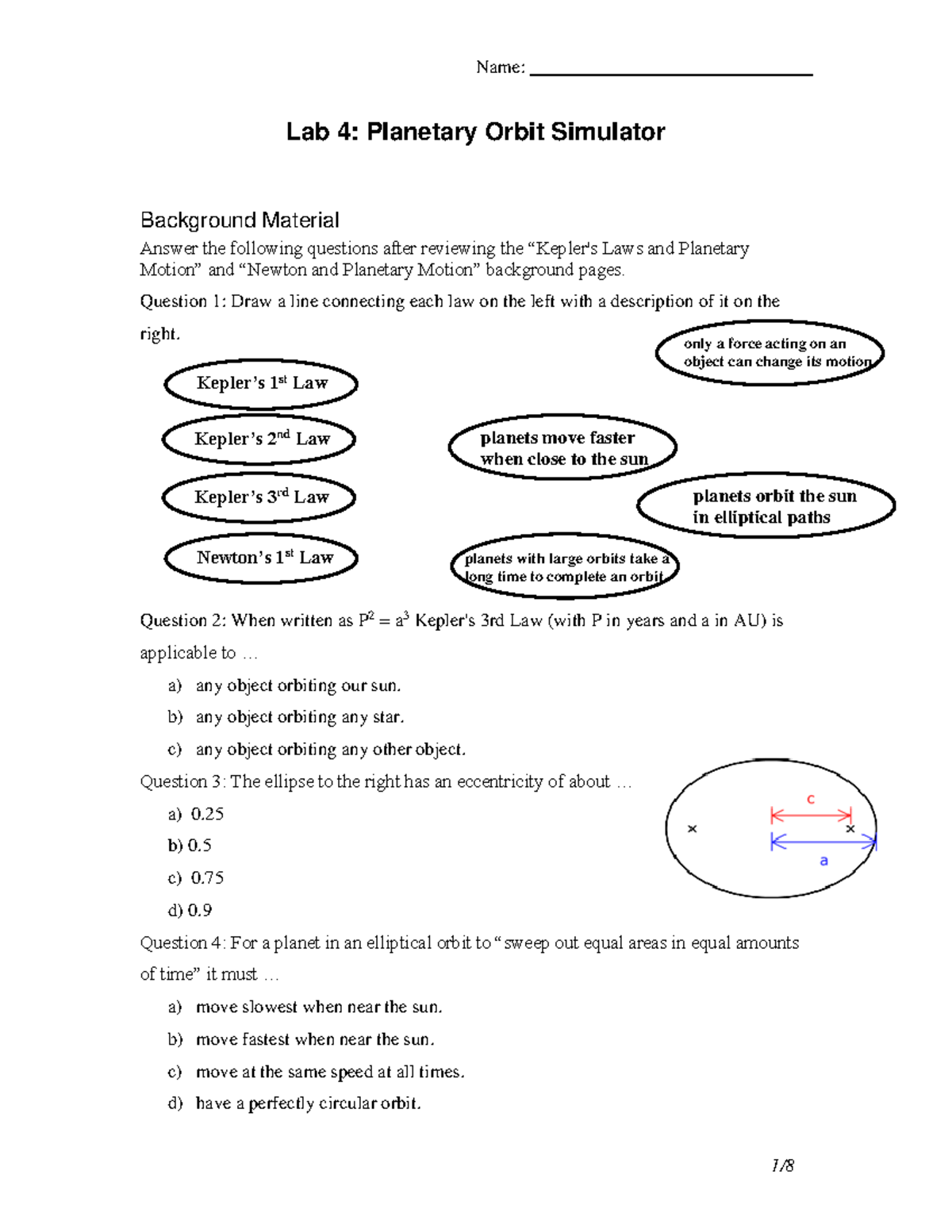 Lab 4 Planetary Orbit Simulator - only a force acting on an object can change its motion Kepler ...