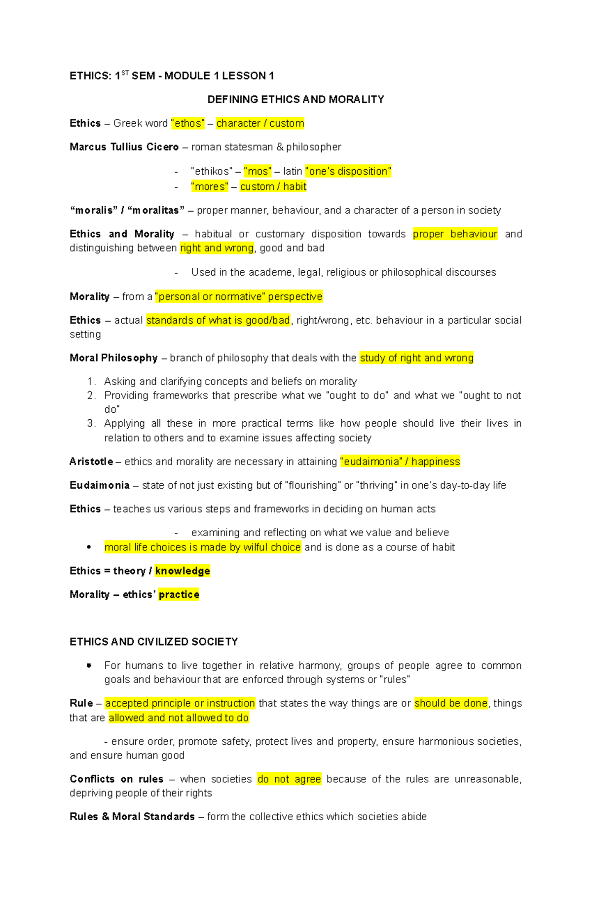 Ethics - ETHICS: 1ST SEM - MODULE 1 LESSON 1 DEFINING ETHICS AND MORALITY Ethics – Greek word ...