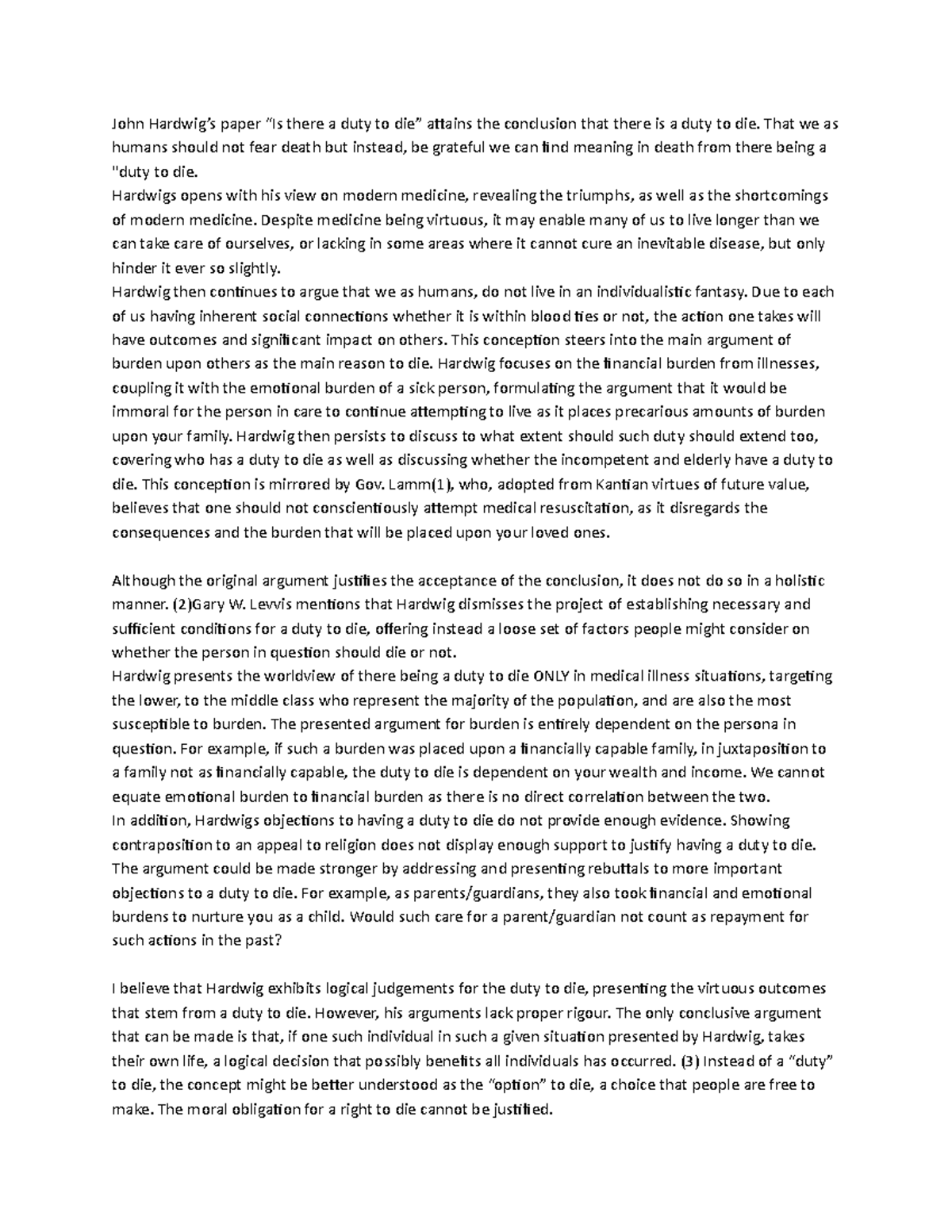 Bioethics assignment 1B John Hardwig (Is there duty to die) - John ...