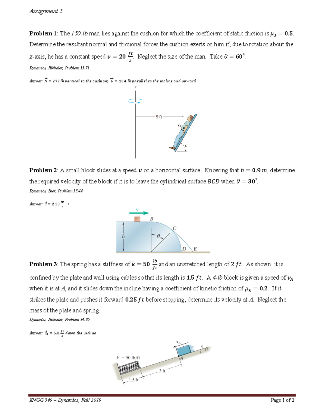 Assignment 5 - Warning: TT: undefined function: 32 Assignment 5 ENGG 349 – Dynamics, Fall 2019 ...