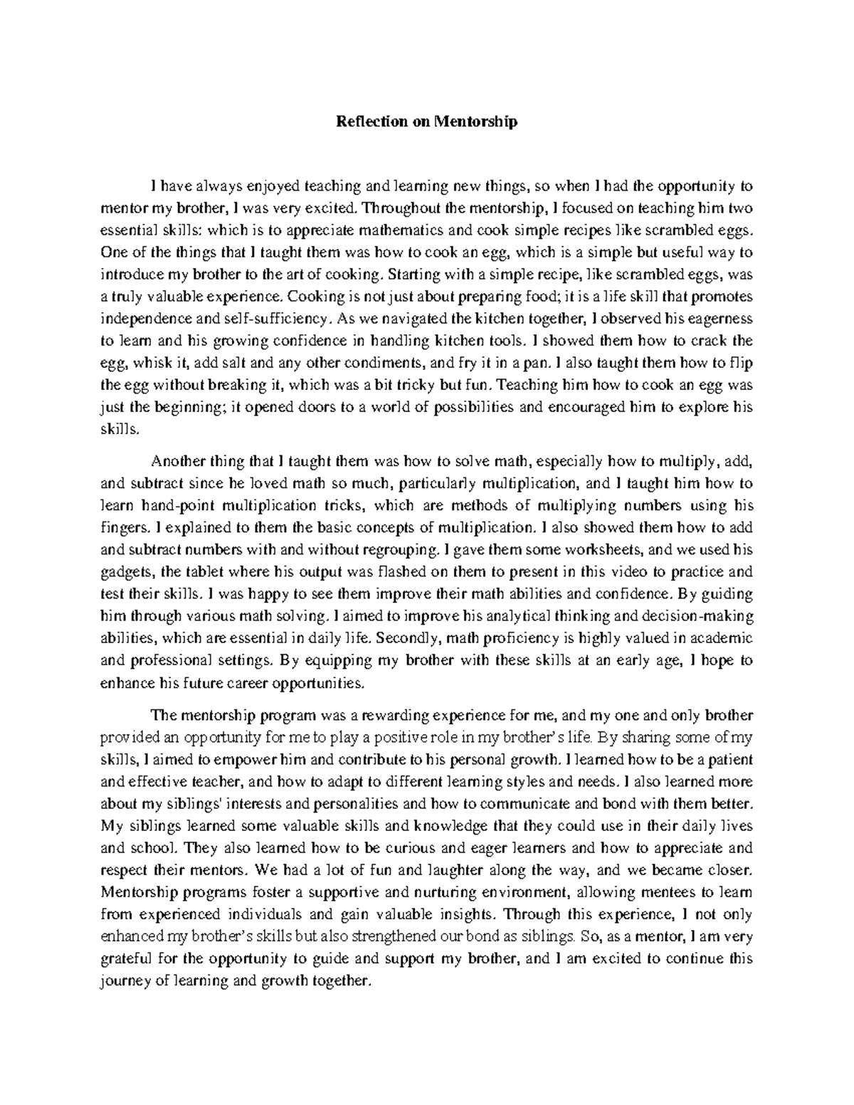 Reflection on Mentorship - Throughout the mentorship, I focused on ...