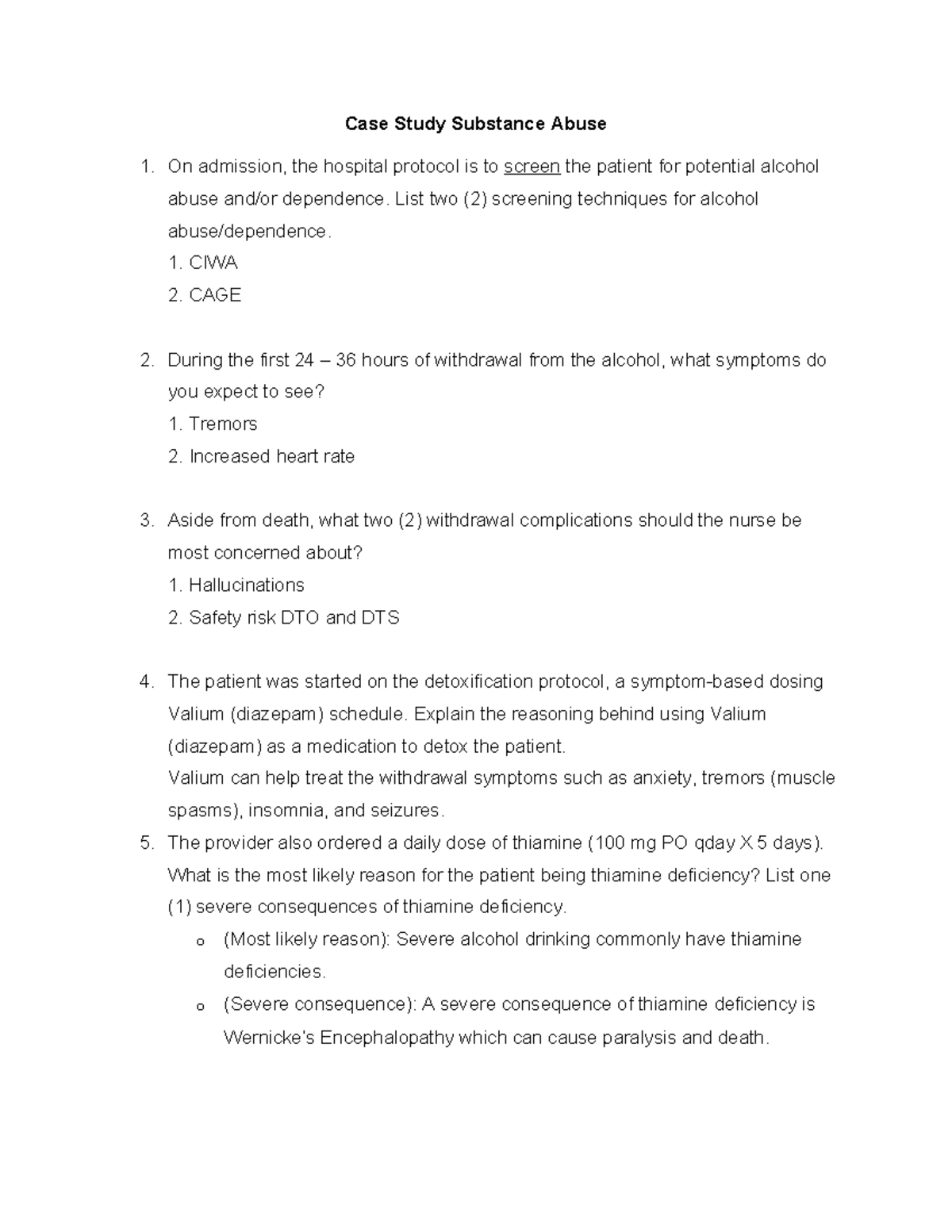 Case Study Substance Abuse - On admission, the hospital protocol is to ...