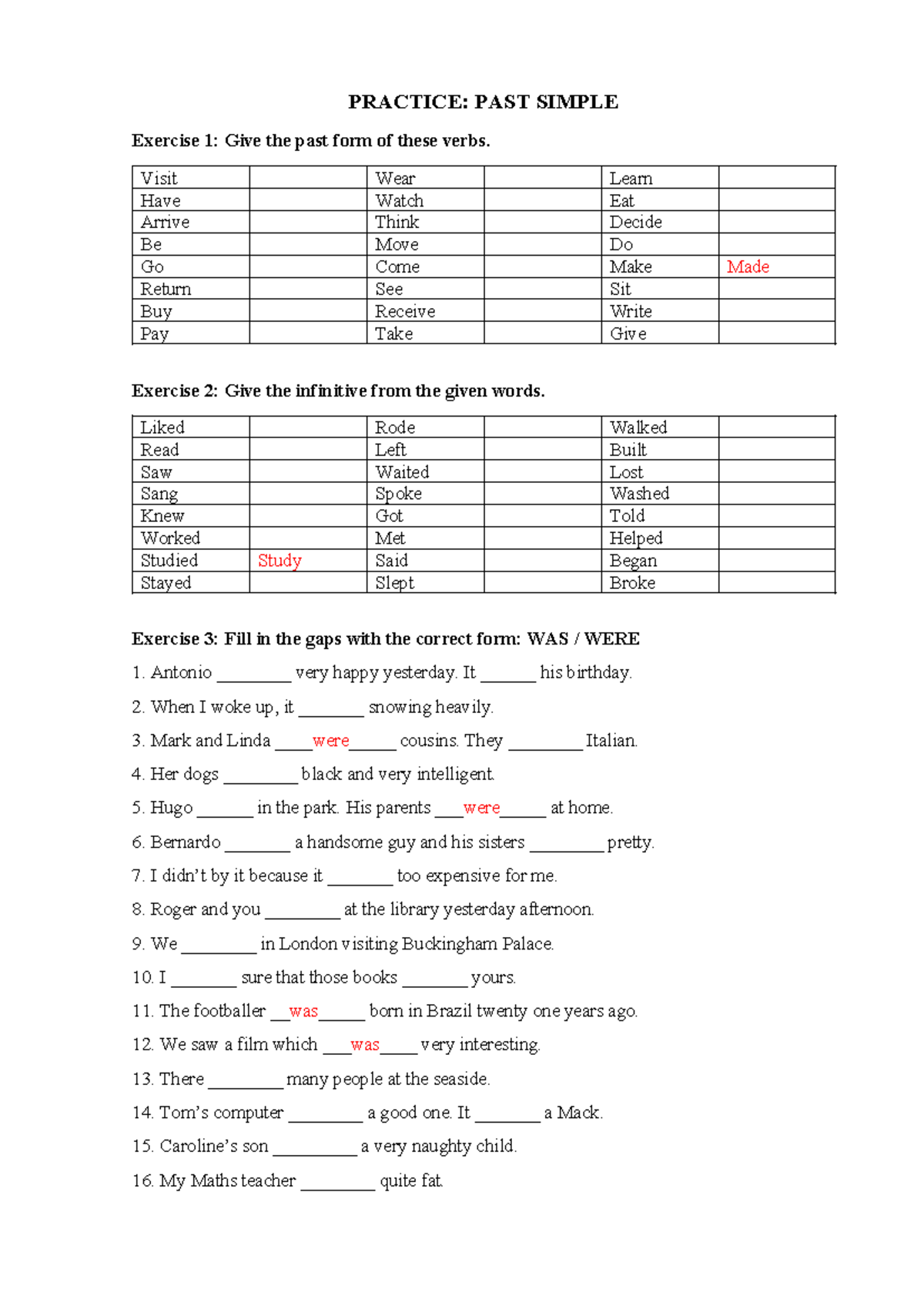 PAST Simple - PRACTICE: PAST SIMPLE Exercise 1: Give the past form of ...
