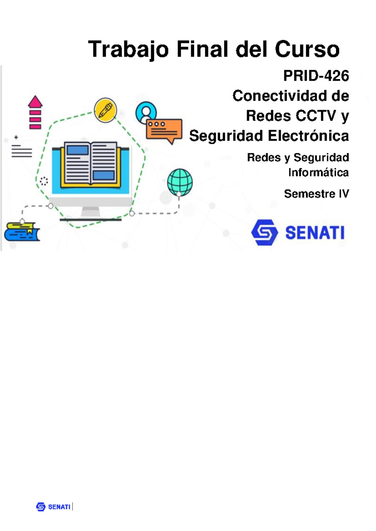 PRID-426 Trabajofinal - Trabajo Final del Curso PRID- 426 Conectividad ...