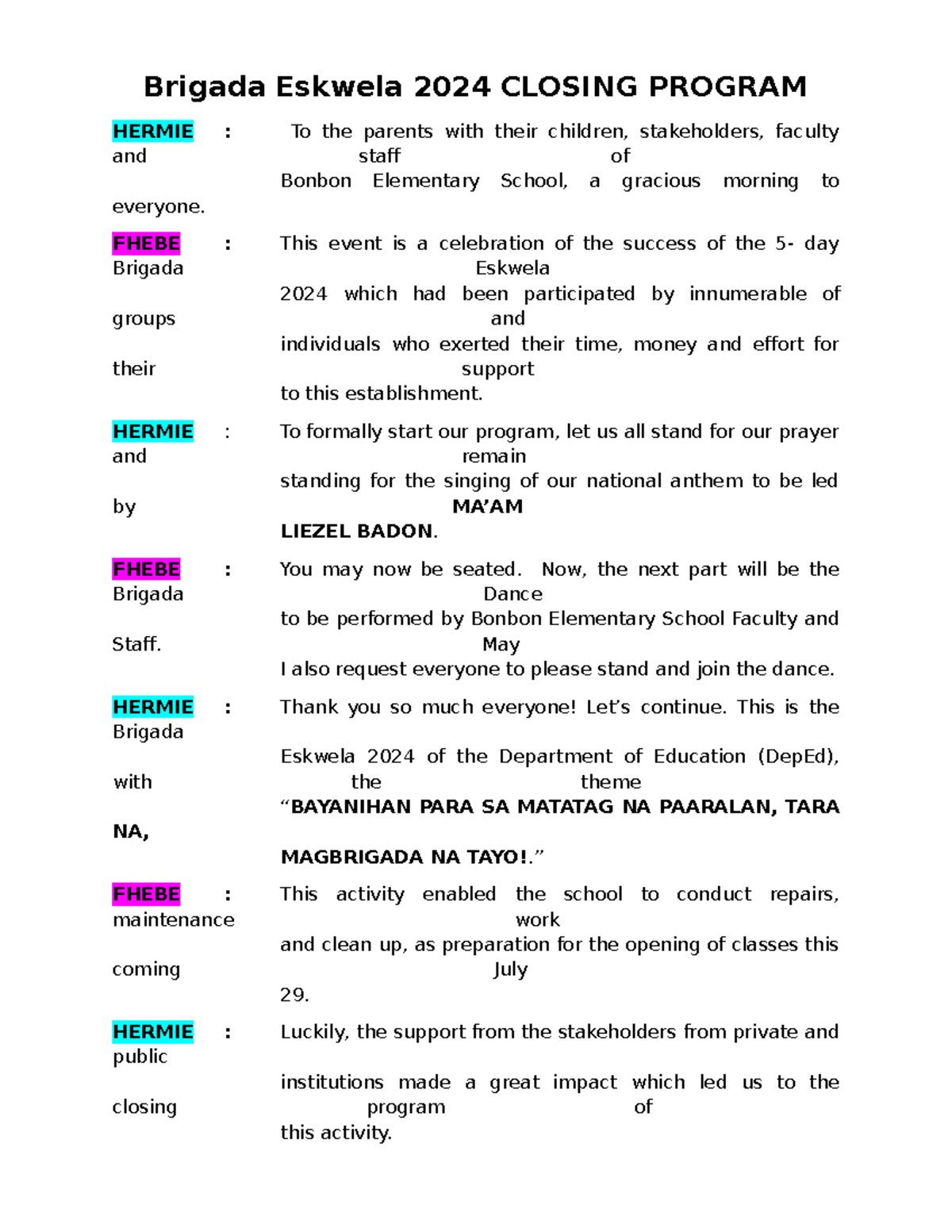 Brigada Script - Brigada Eskwela 2024 CLOSING PROGRAM HERMIE : To the ...