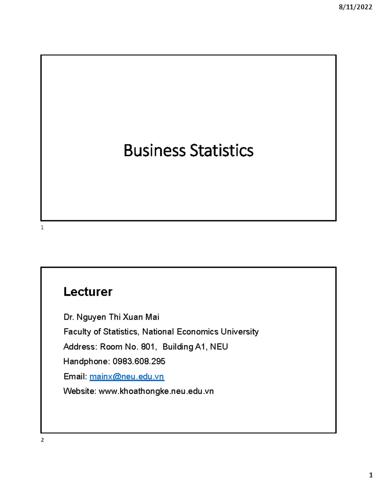 Chapter+1 - Business statistics - Business Statistics Lecturer Dr. Nguyen Thi Xuan Mai Faculty ...