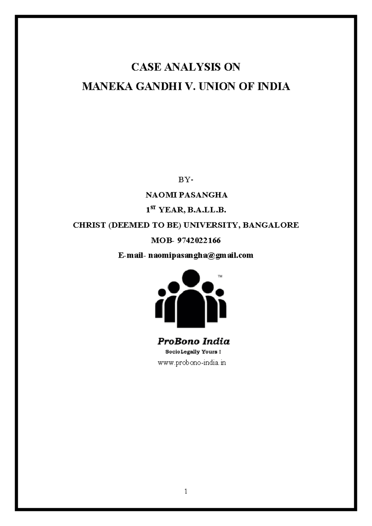 MENKA GHANDHI V UOI - CASE ANALYSIS ON MANEKA GANDHI V. UNION OF INDIA ...