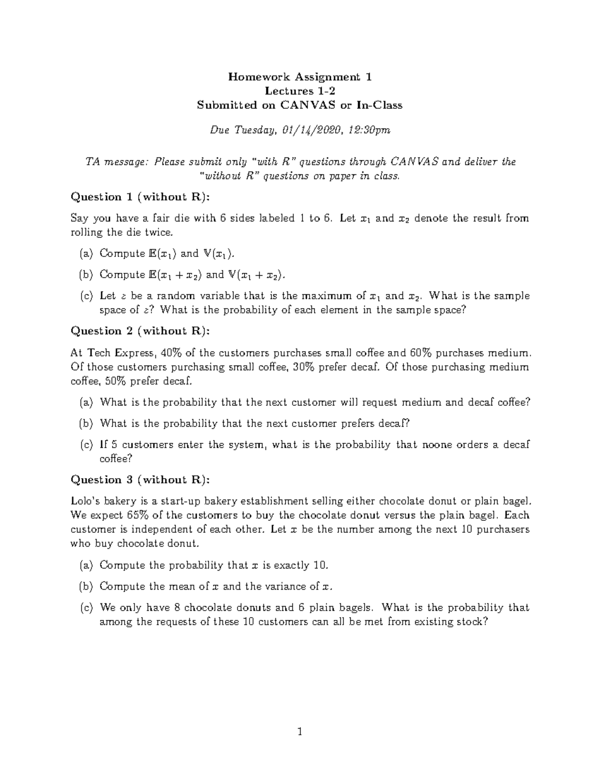 Homework 1 - Homework Assignment 1 Lectures 1- Submitted on CANVAS or In-Class Due Tuesday ...