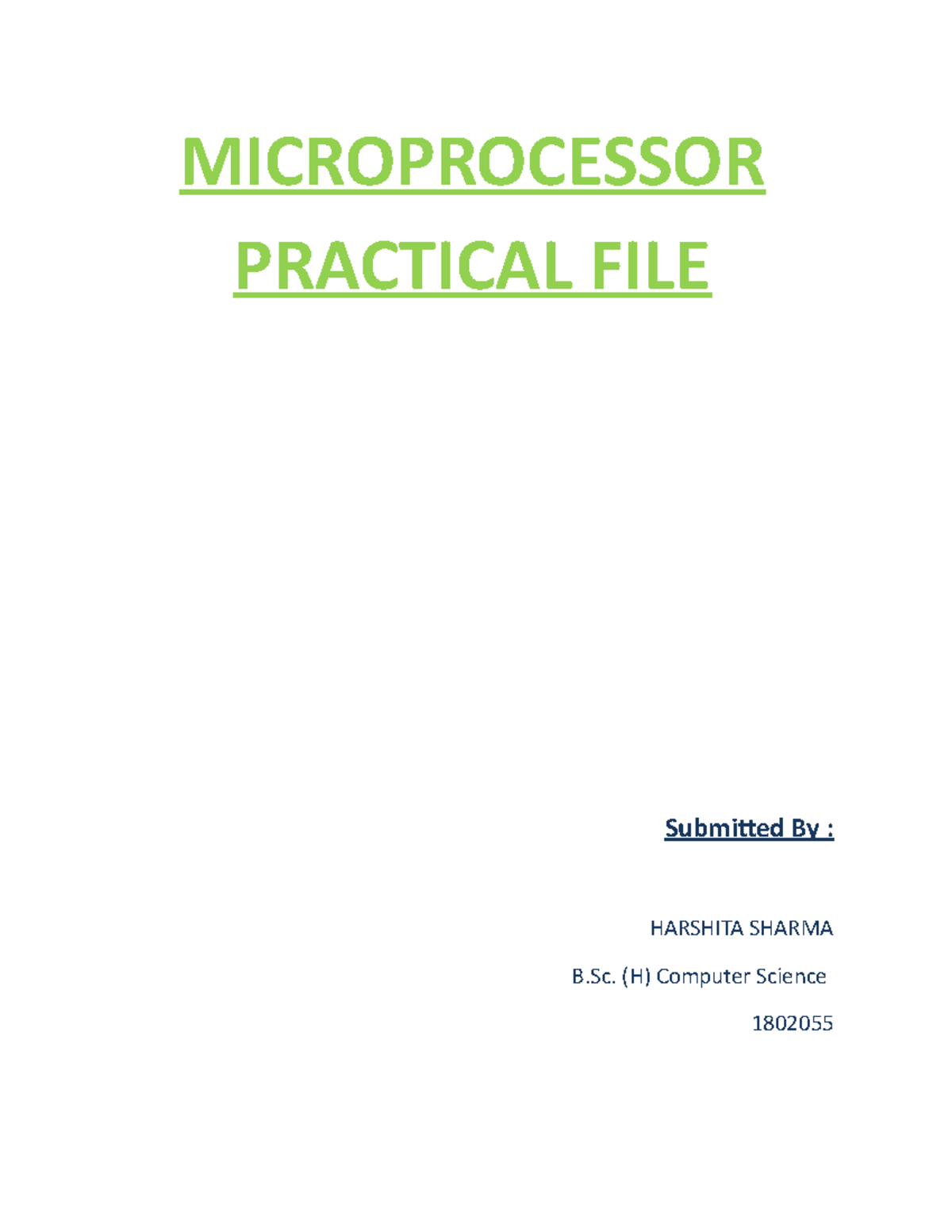 Harshita MP FILE - MP FILE - MICROPROCESSOR PRACTICAL FILE Submitted By ...