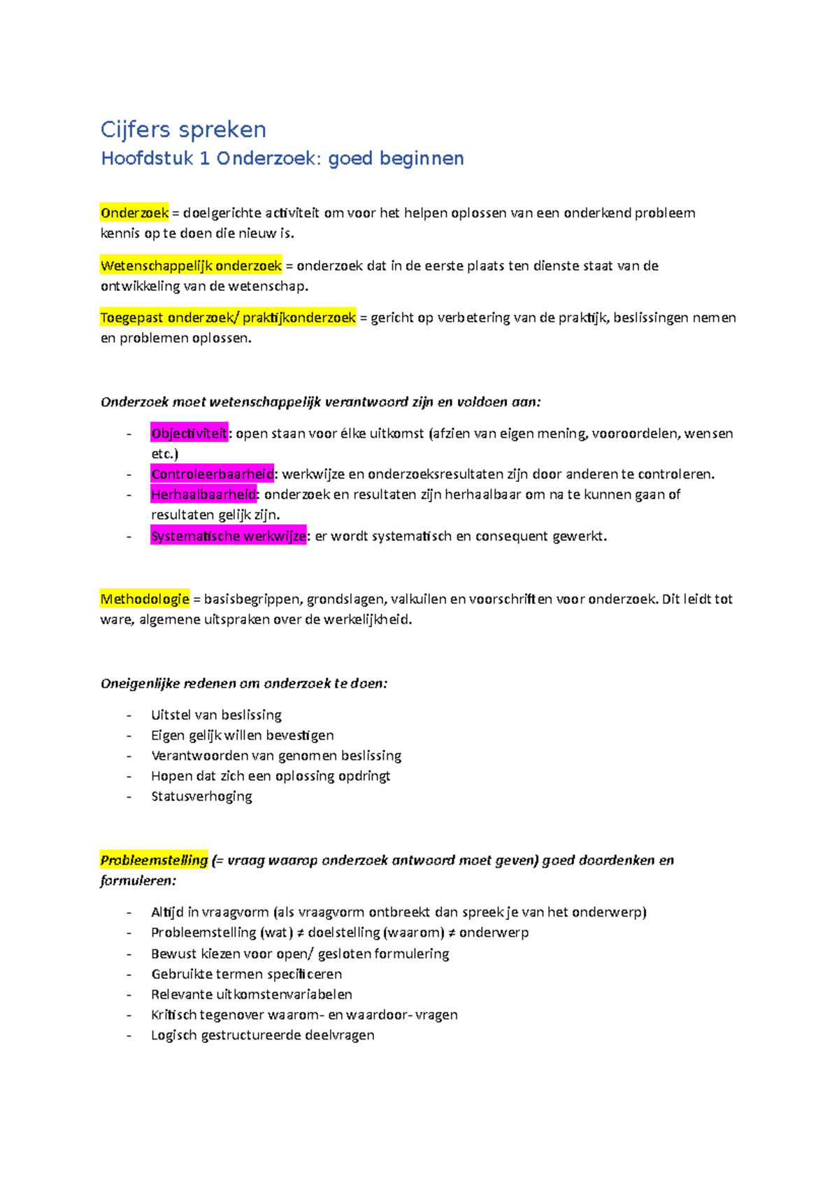 Cijfers spreken hfst 1 t/m 4 - Cijfers spreken Hoofdstuk 1 Onderzoek ...