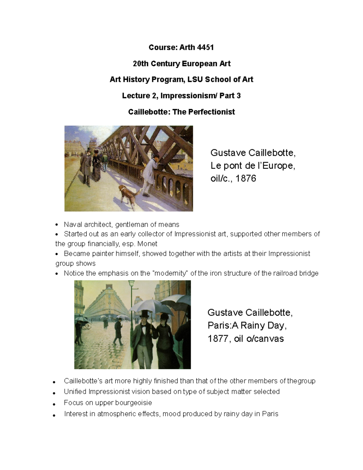 Caillebotte The Perfectionist - Course: Arth 4451 20th Century European ...