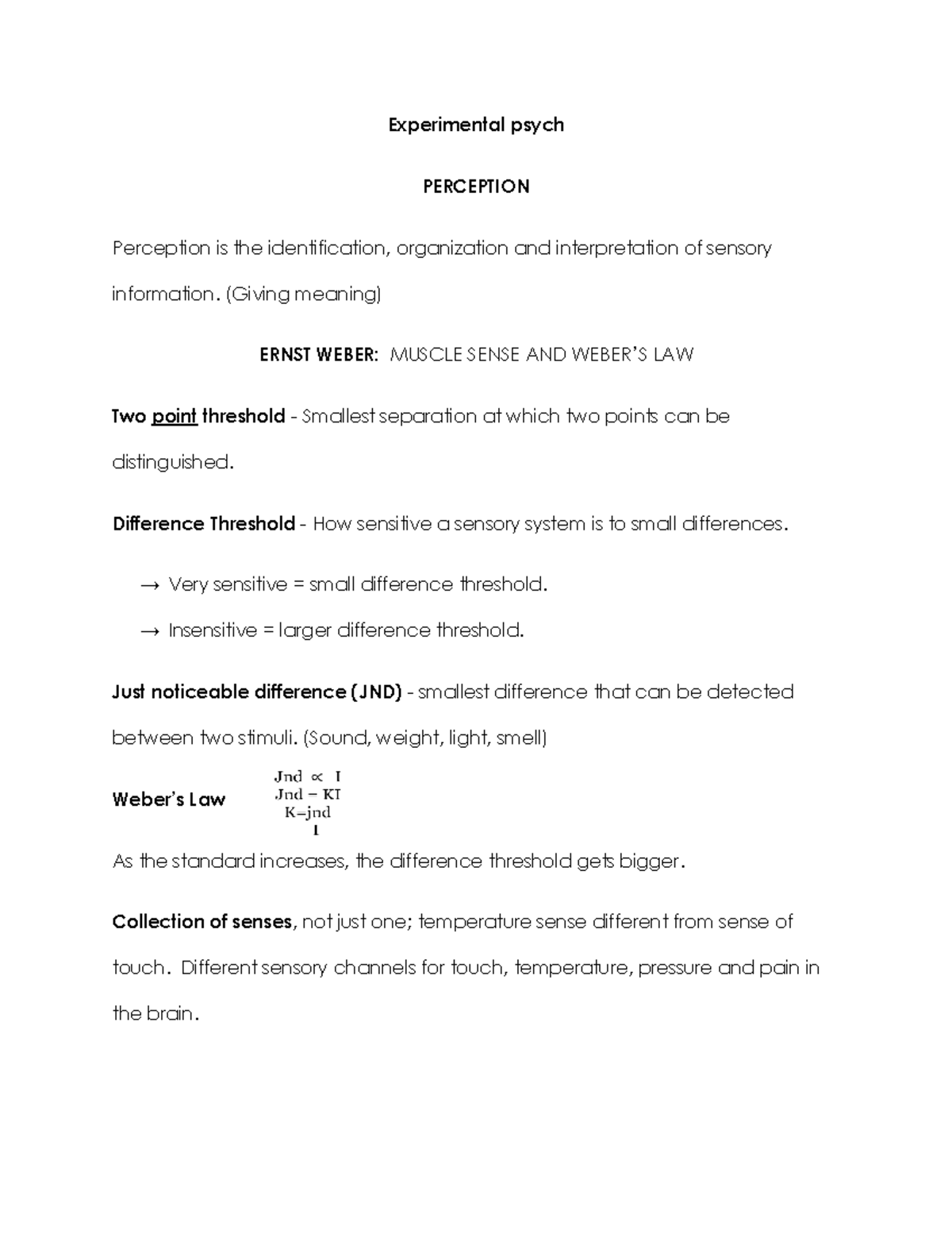 Exp notes finals - Experimental psych PERCEPTION Perception is the ...