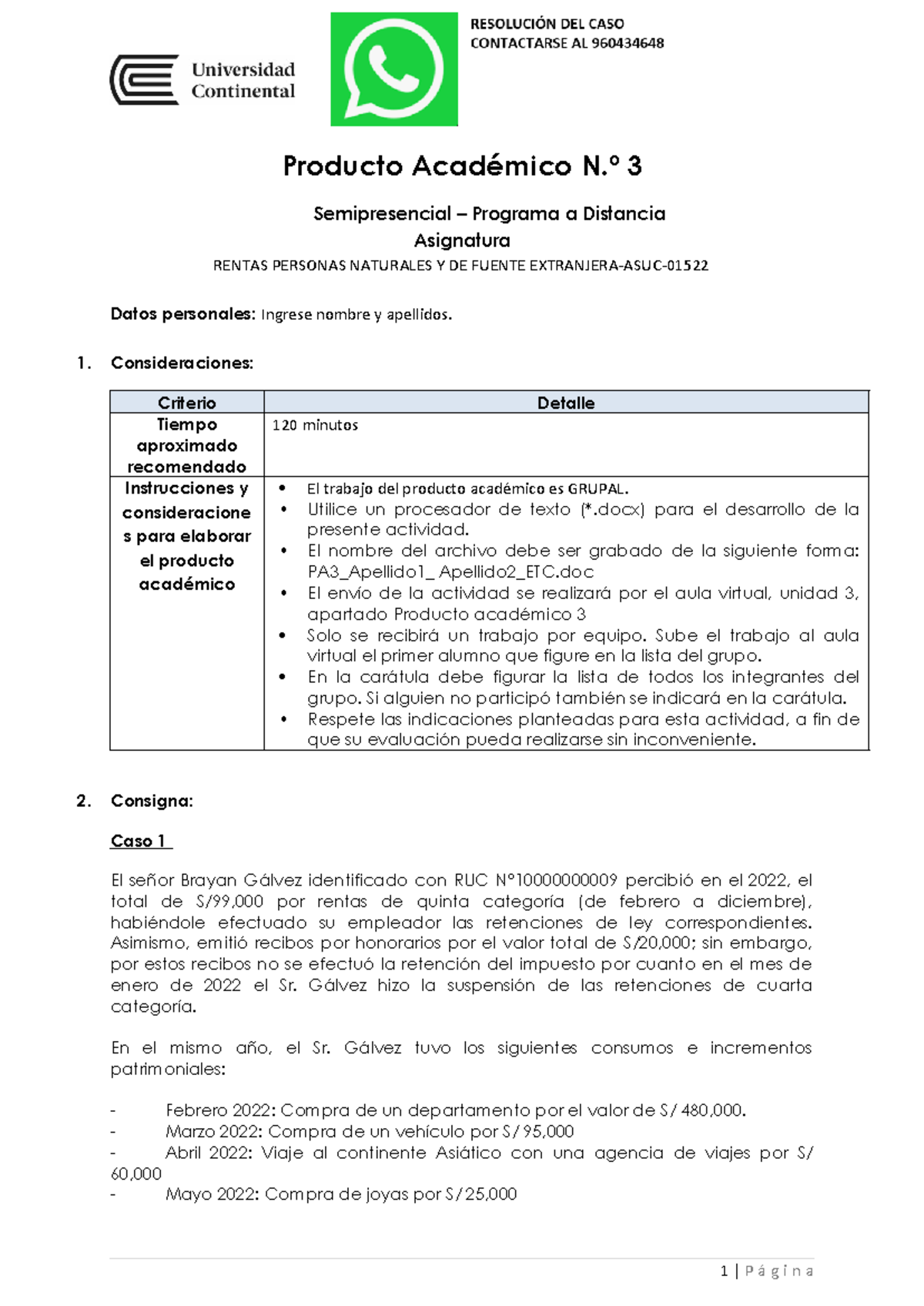 PA3 Resolusión Watsap - Caso 1 El señor Brayan Gálvez identificado con RUC N°10000000009 ...