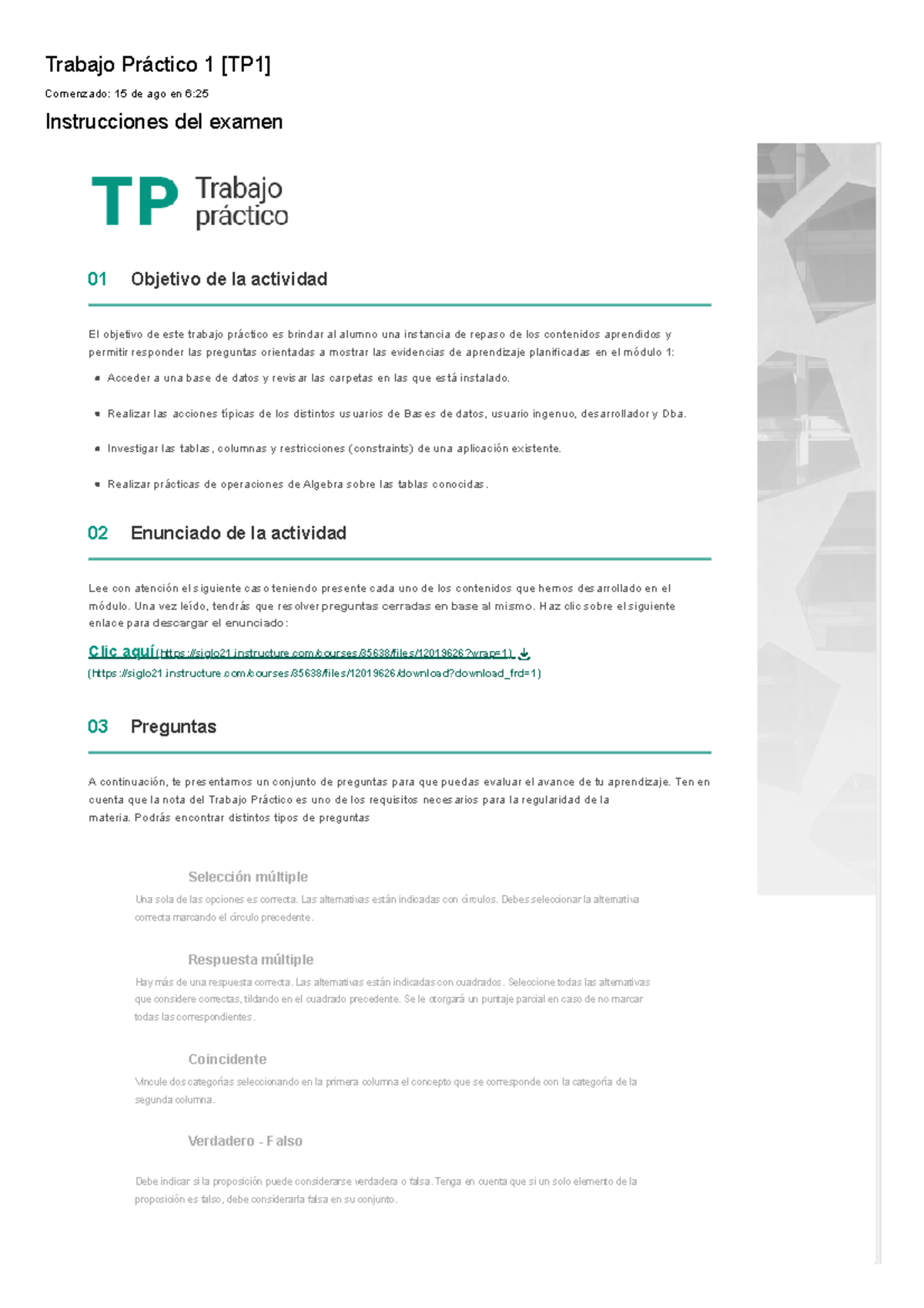 Base de datos 1 [TP1] 100% - Trabajo Práctico 1 [TP1] Comenzado: 15 de ago en 6: Instrucciones ...
