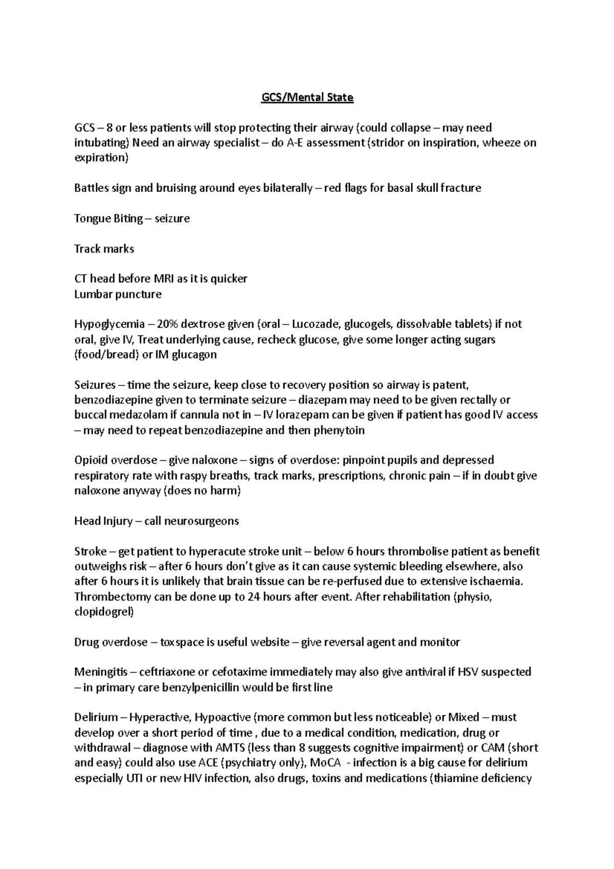 GCS:Mental State - GCS/Mental State GCS – 8 or less patients will stop ...