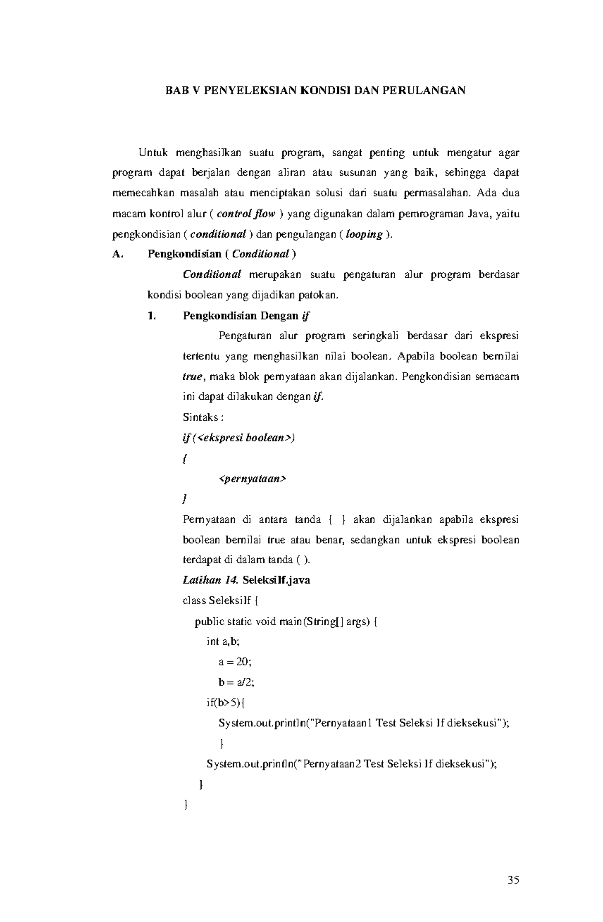 BAB V Penyeleksian Kondisi DAN Perulangan - BAB V PENYELEKSIAN KONDISI ...